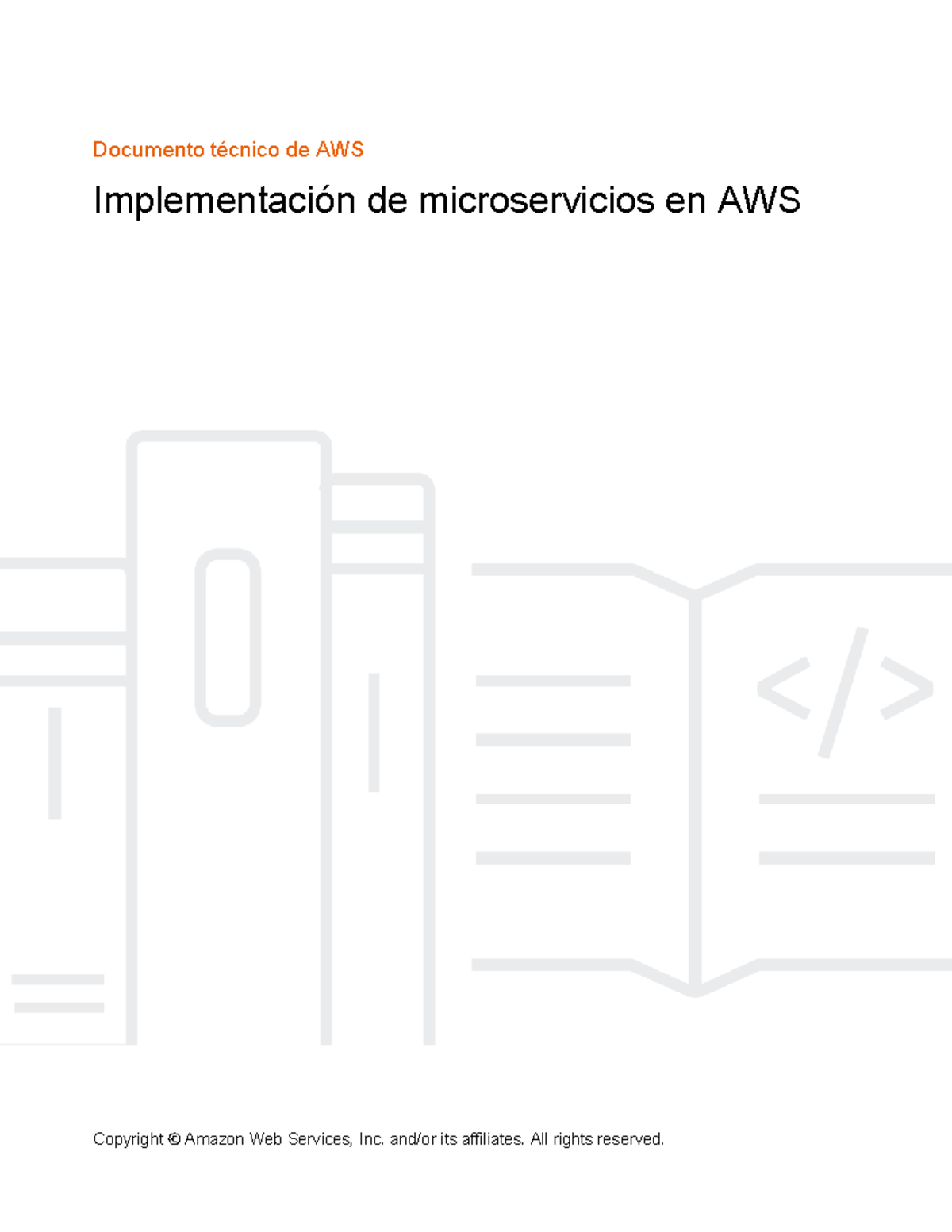 Microservices-on-aws - Documento técnico de AWS Implementación de microservicios en AWS ...