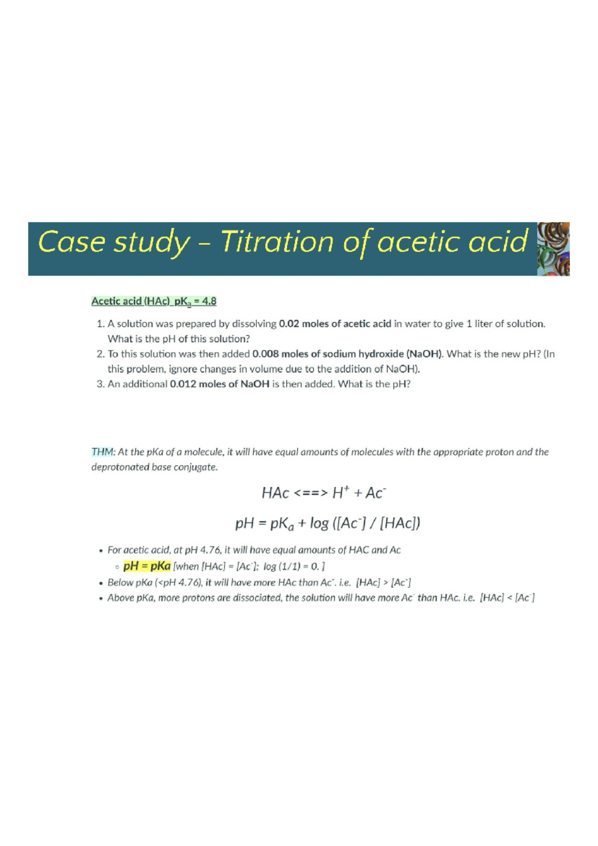 14 - biggg - Case study Titration of acetic acid Acetic acid (HAc)_pK 4 ...