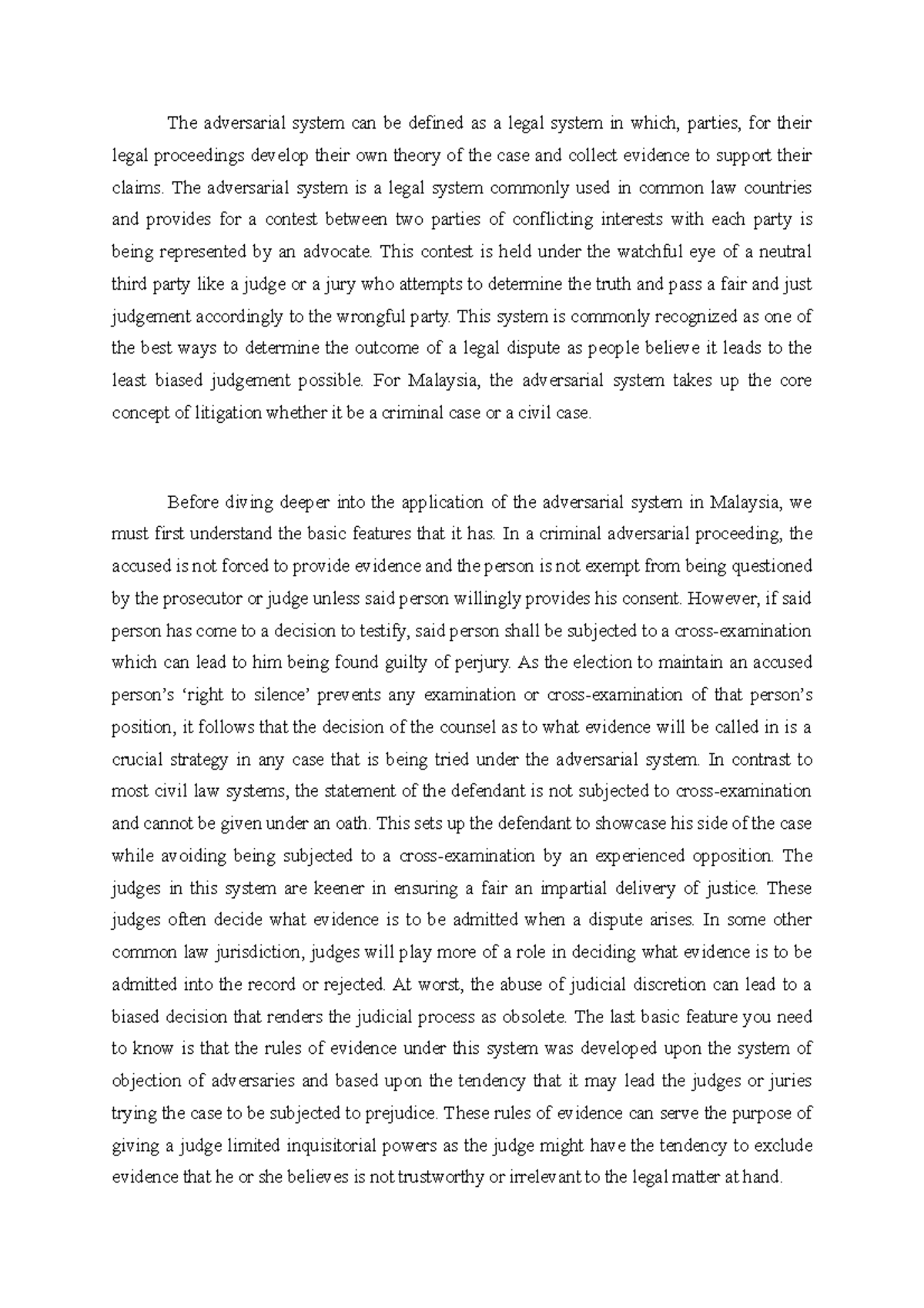 Adversarial system prep - The adversarial system can be defined as a ...