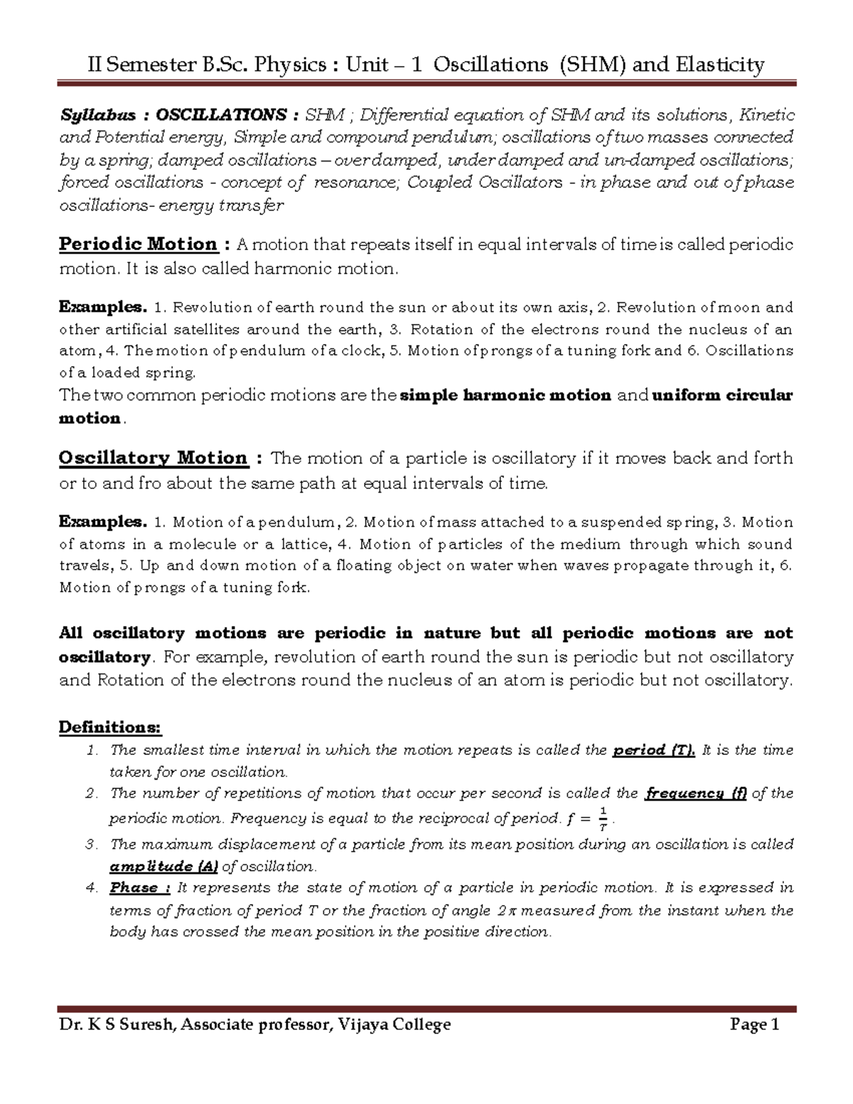 Oscillations-Elasticity- Syllabus : OSCILLATIONS : SHM ; Differential equation of SHM and its ...