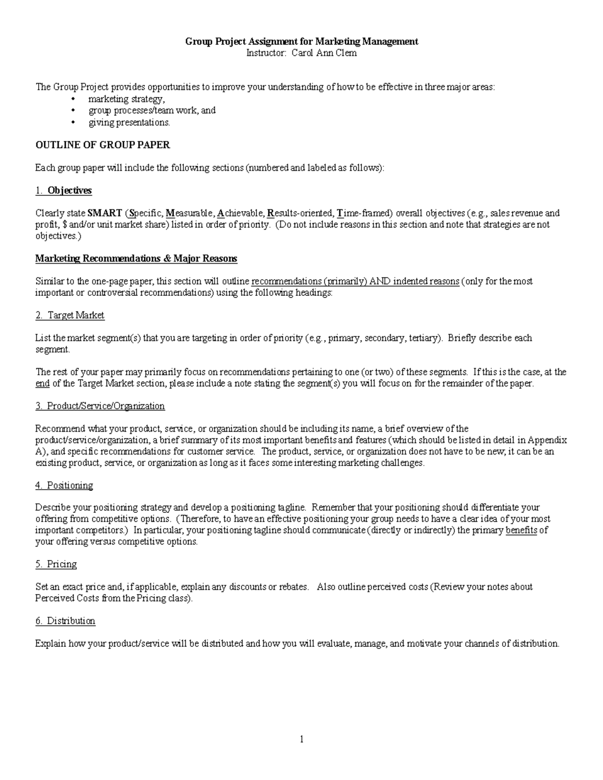 Group Project Assignment - OUTLINE OF GROUP PAPER Each group paper will include the following ...