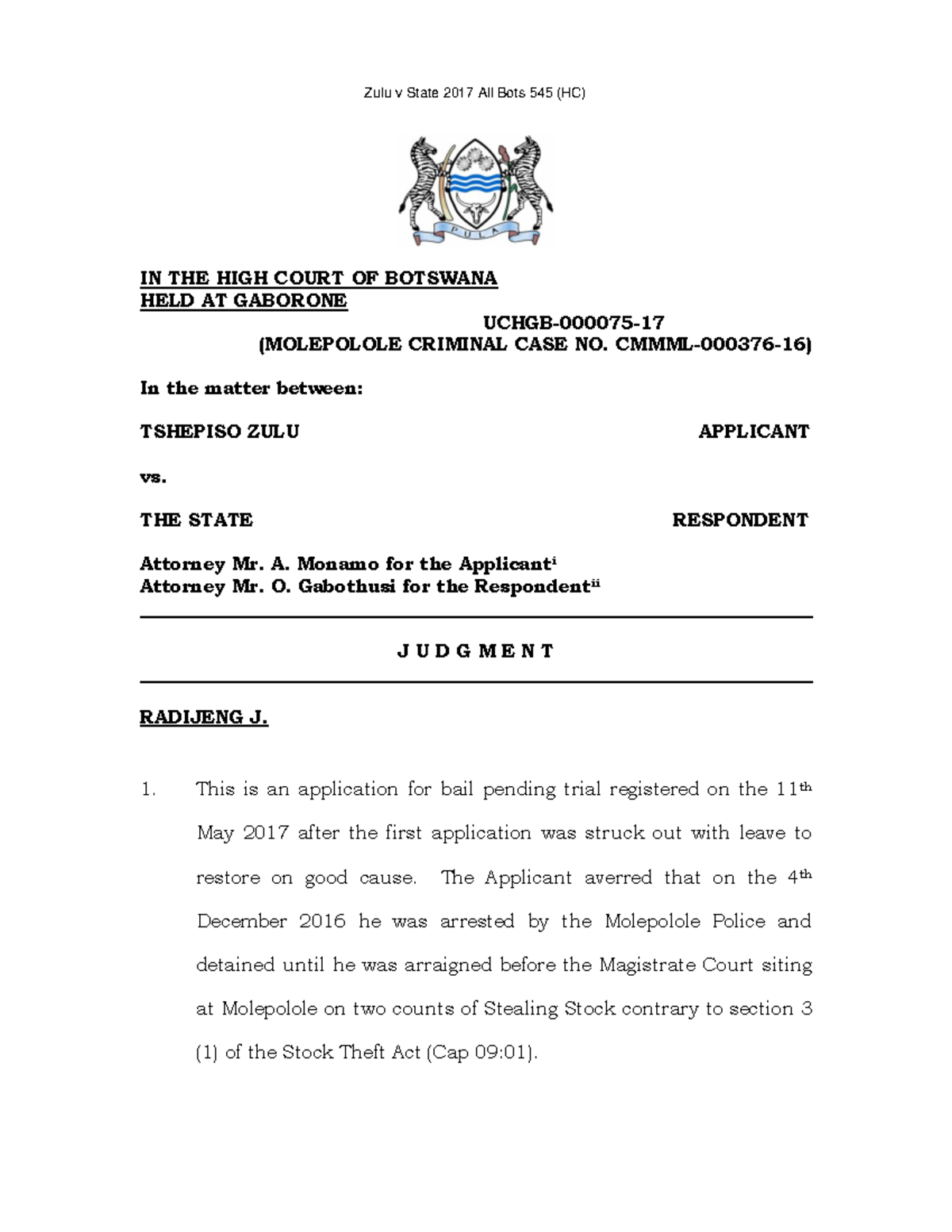 Zulu v The State - Case law - IN THE HIGH COURT OF BOTSWANA HELD AT GABORONE (MOLEPOLOLE ...