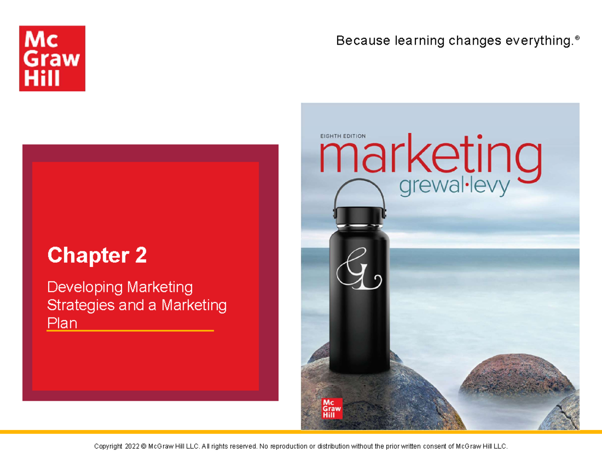 Ch 2 marketing - Chapter 2 slides - ####### Because learning changes ...