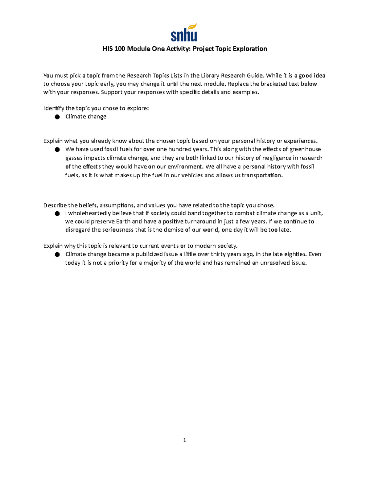 HIS 100 Module One Activity - While it is a good idea to choose your ...