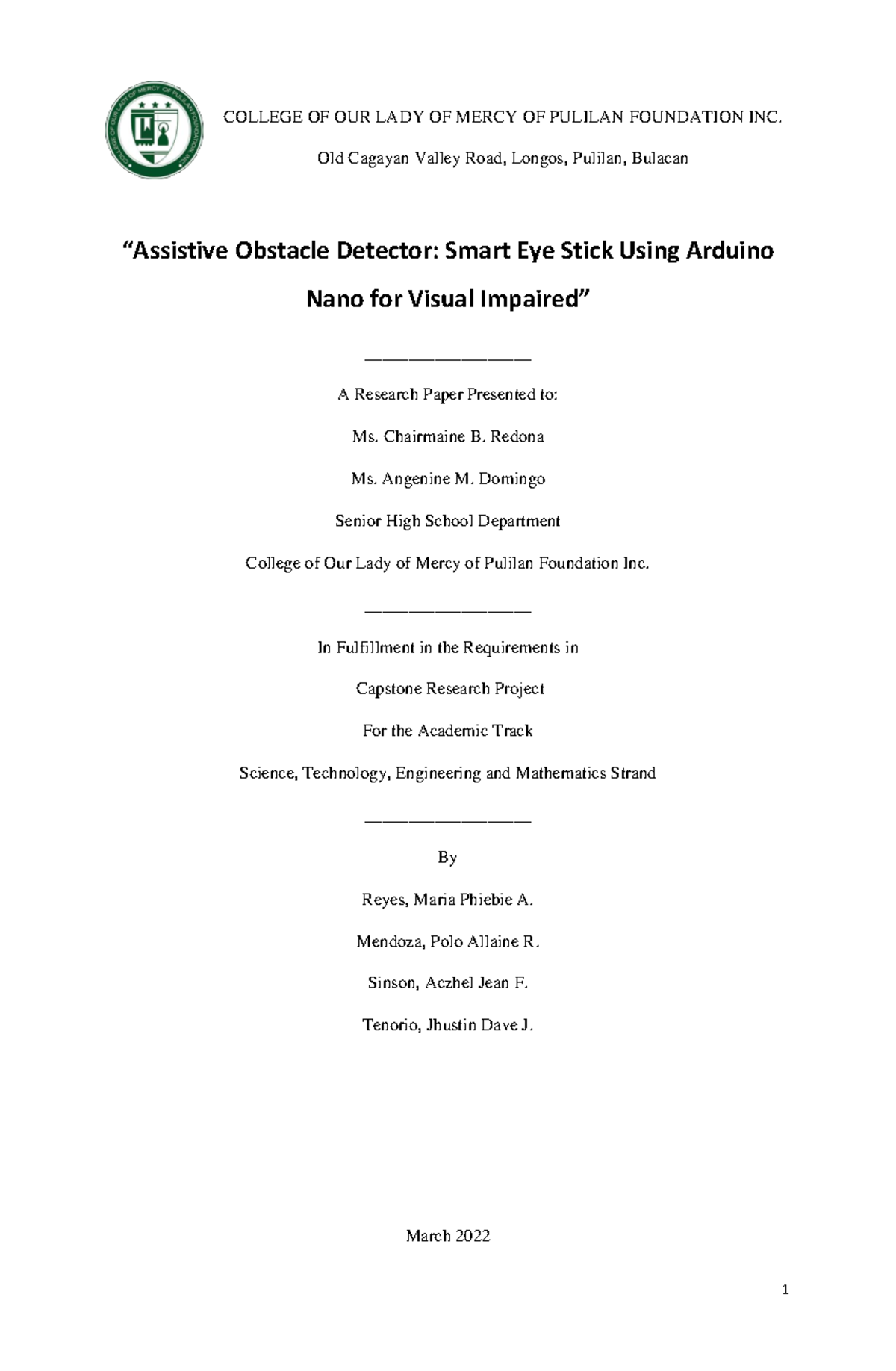 Assistive Obstacle Detector Smart Eye Stick Using Arduino for Visual Impaired - COLLEGE OF OUR ...