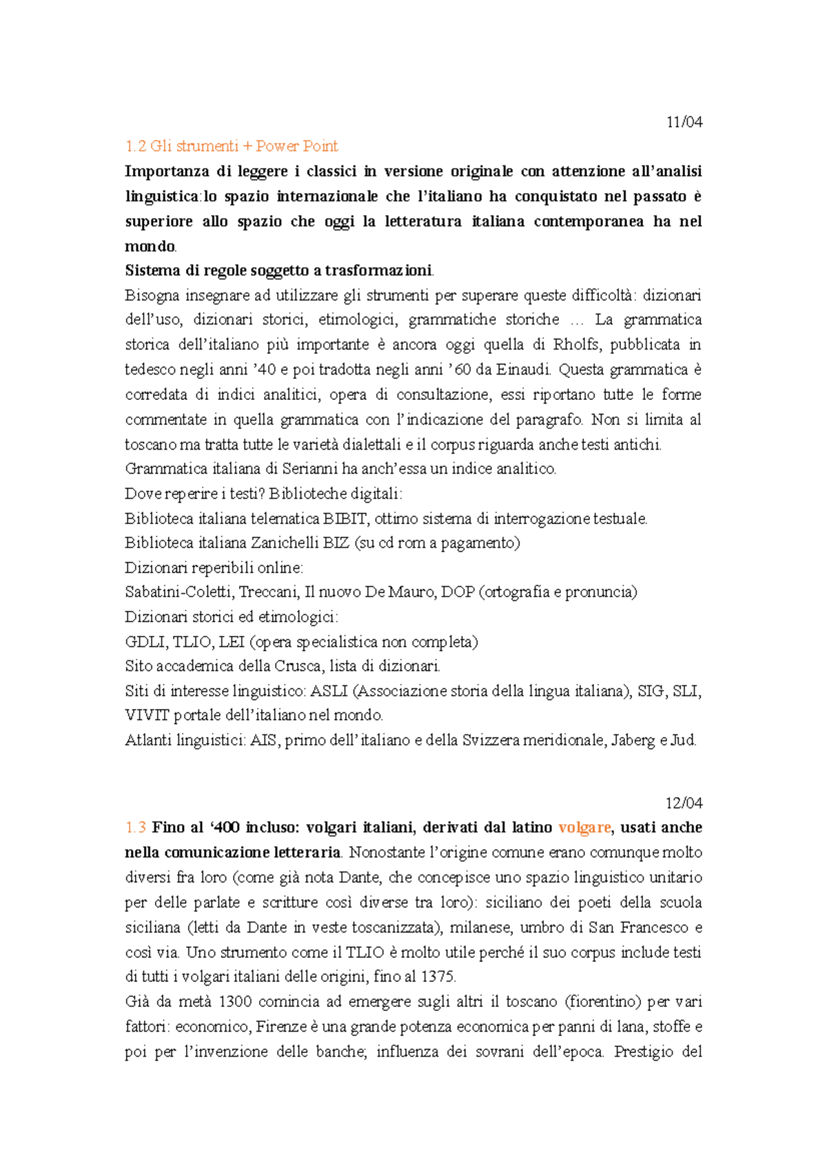 Storia dell'italiano e fuori Italia - 11/ 1 Gli strumenti + Power Point ...