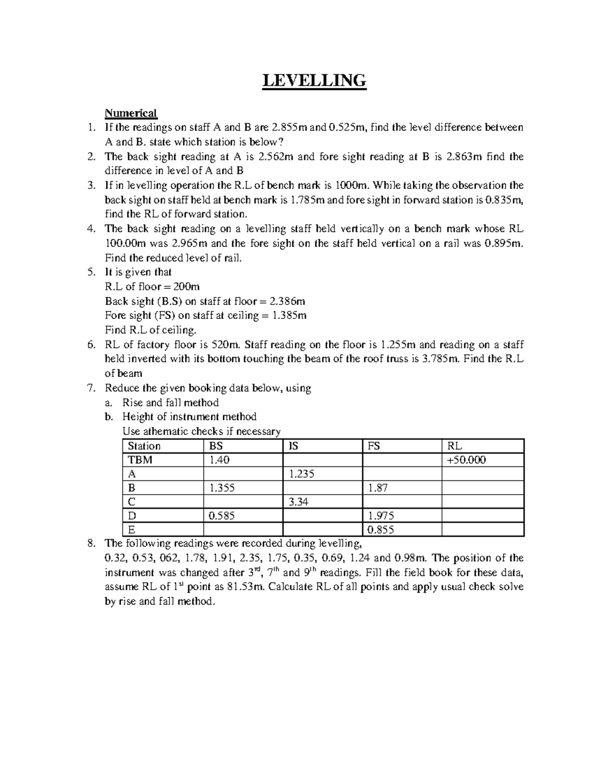 Engineering-Surveying-I-Numerical-tutorials - LEVELLING Numerical If the readings on staff A and ...