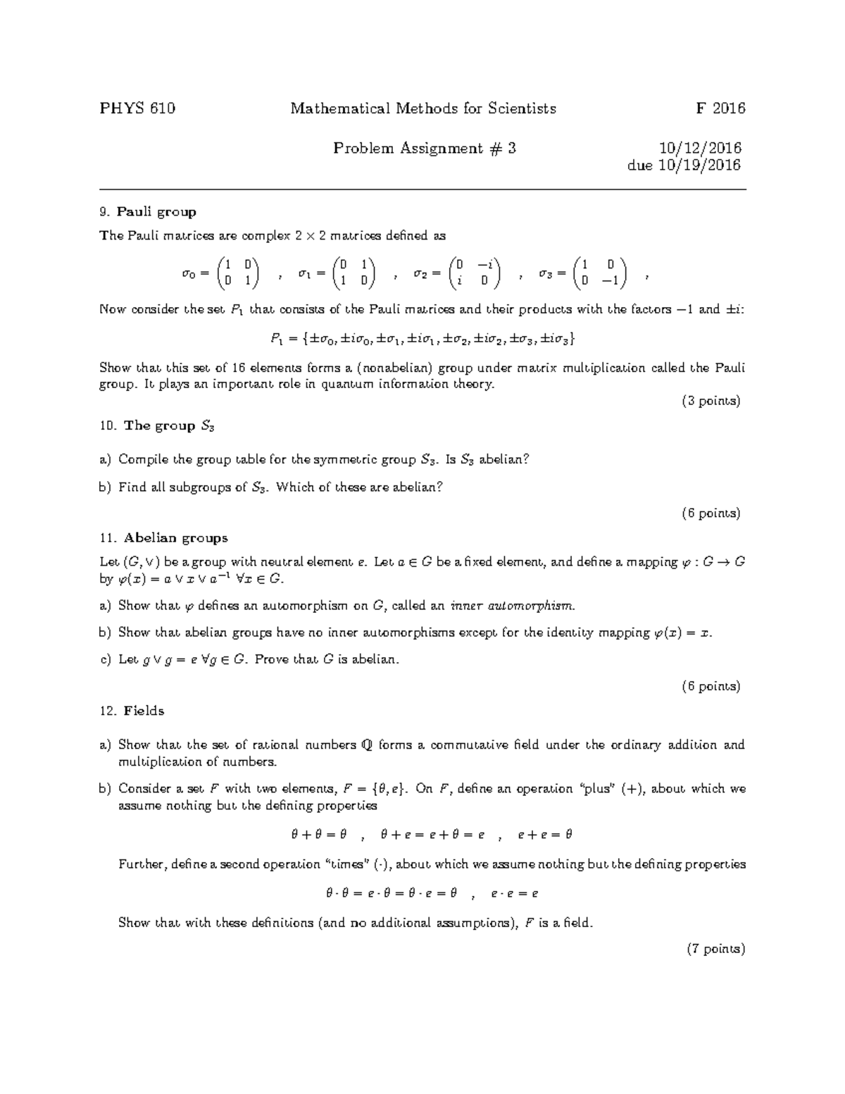 Probset 3 q + a - Homework assignment 3 - PHYS 610 Mathematical Methods ...