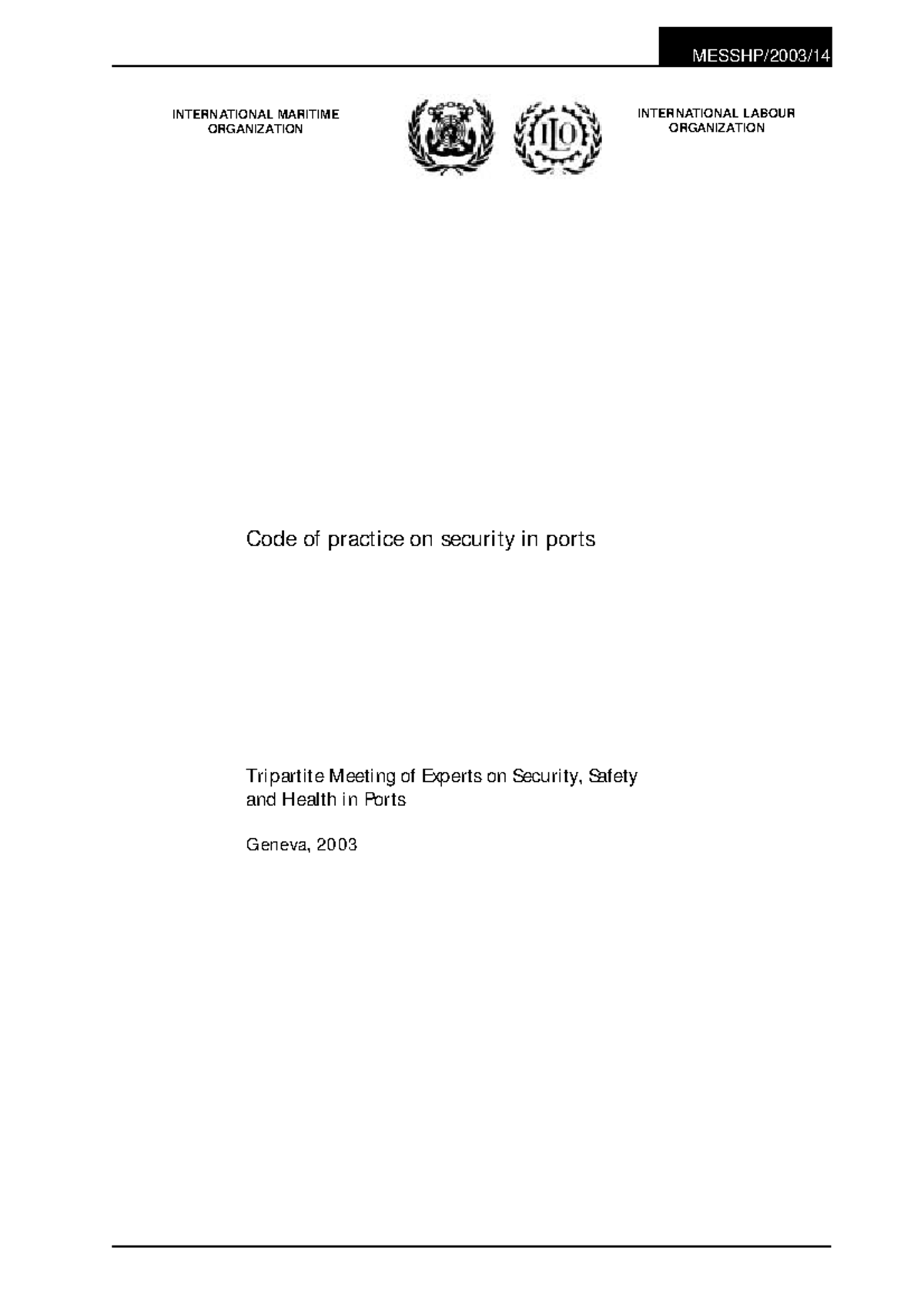 Iloimocode Of Practice English - MESSHP/2003/ INTERNATIONAL MARITIME ...