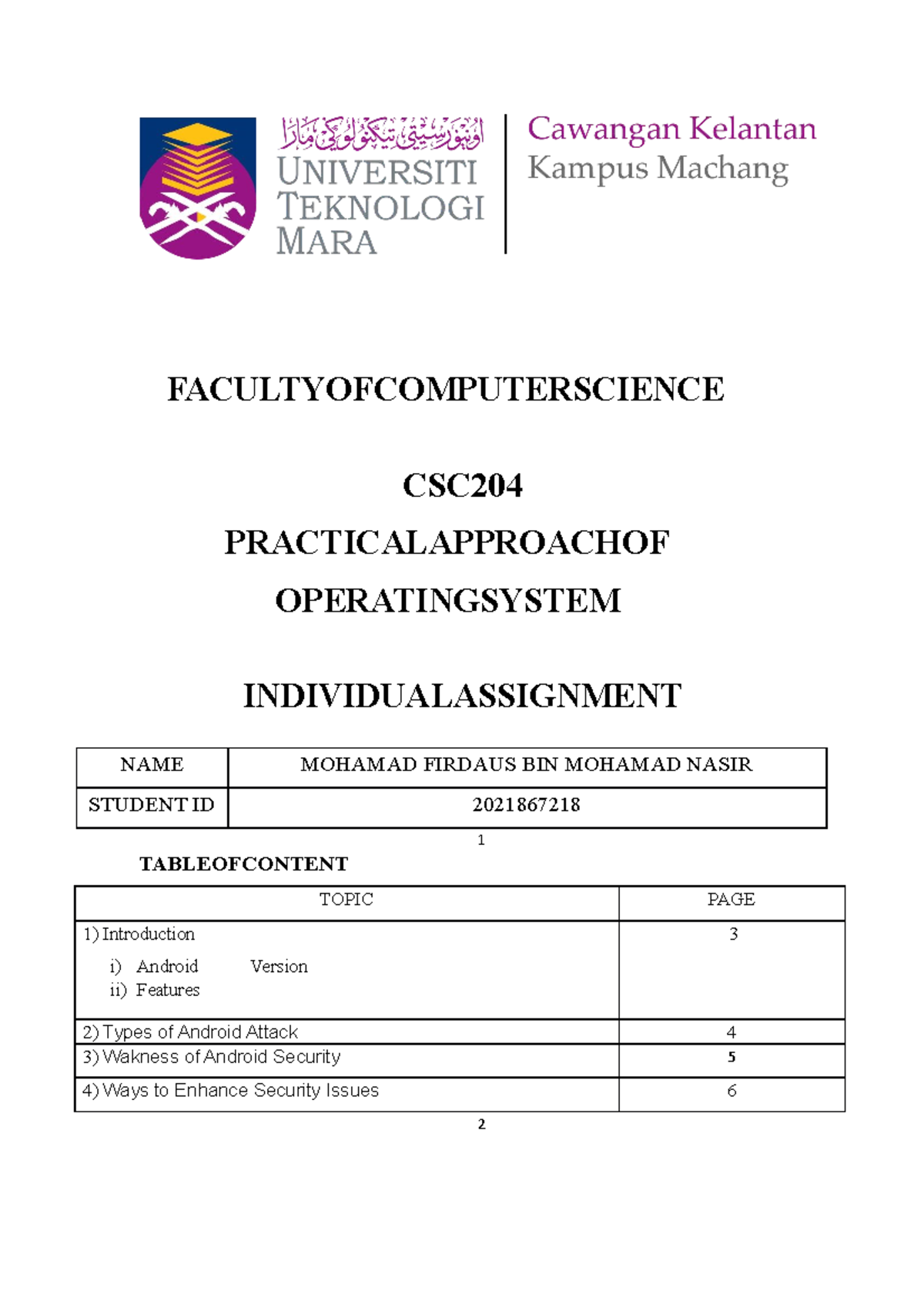 Mohamad Firdaus BIN Mohamad Nasir 204 - FACULTYOFCOMPUTERSCIENCE CSC PRACTICALAPPROACHOF - Studocu