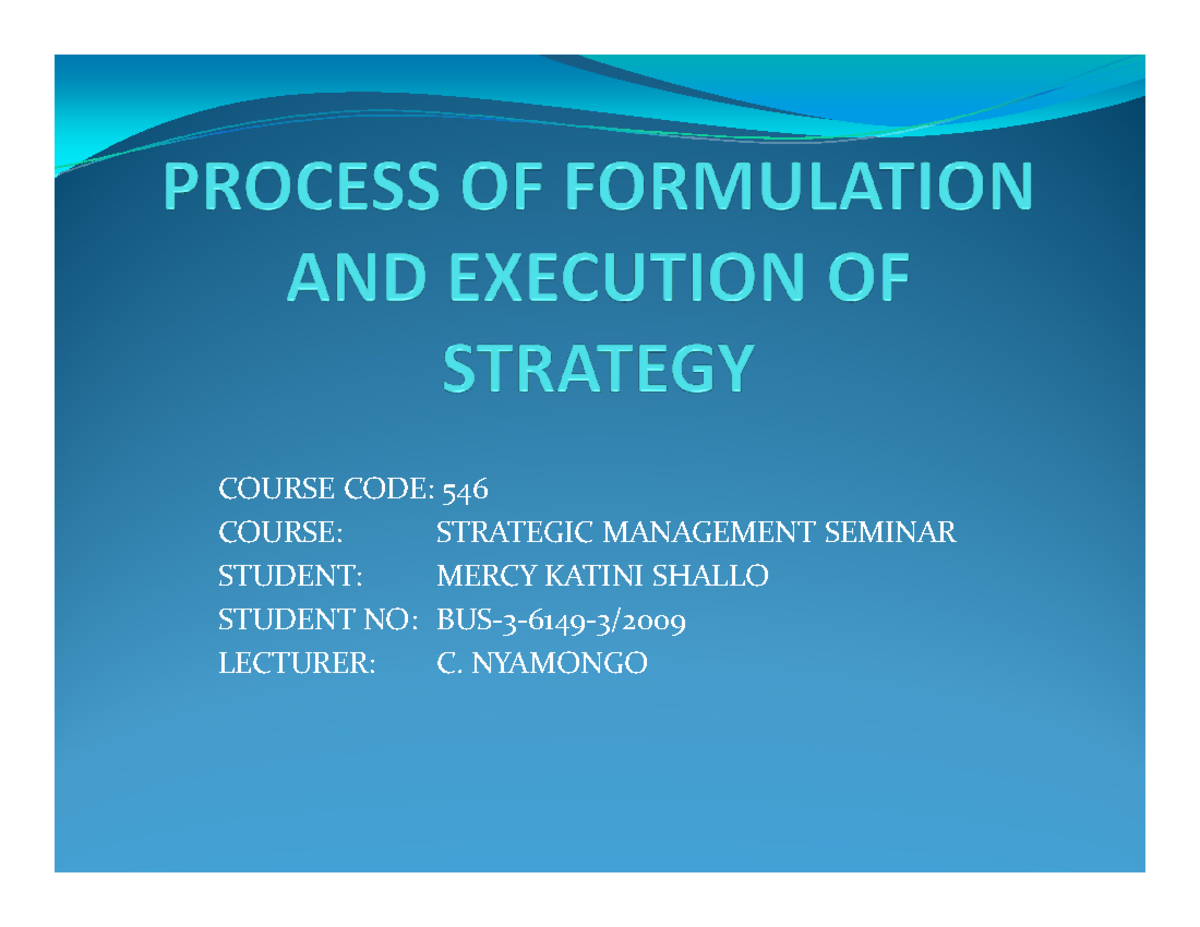 Formulation AND Implementation OF Strate - ####### COURSE CODE ...