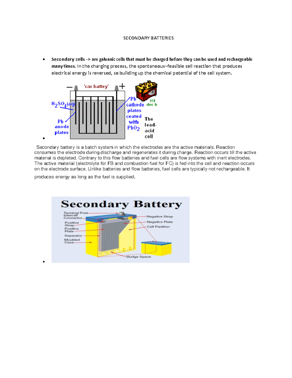 Lecture chemistry - SECONDARY BATTERIES Secondary cells -> are galvanic ...