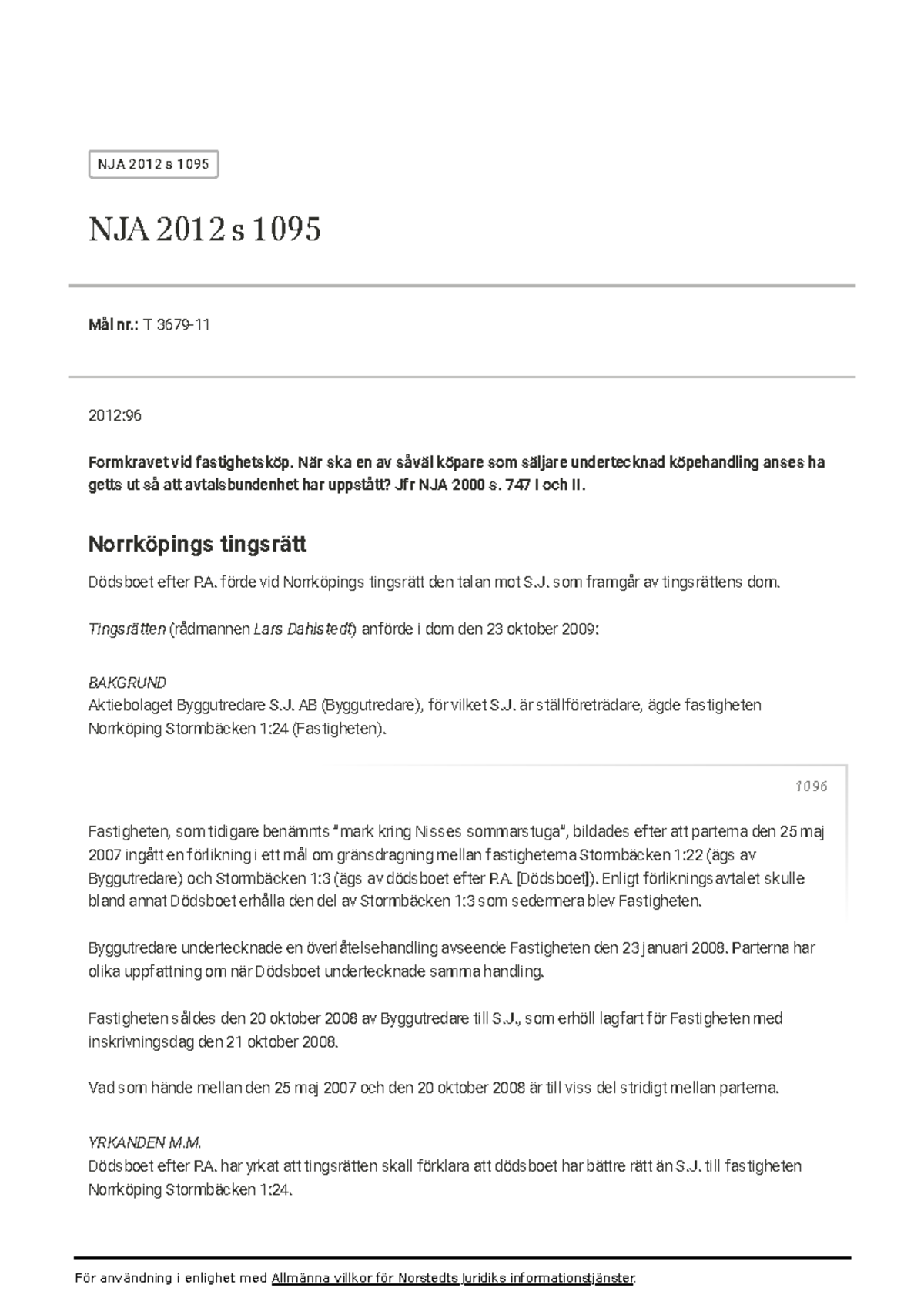 NJA 2012 s 1095 - NJA - NJA 2012 s 1095 NJA 2012 s 1095 Mål nr.: T 3679 ...