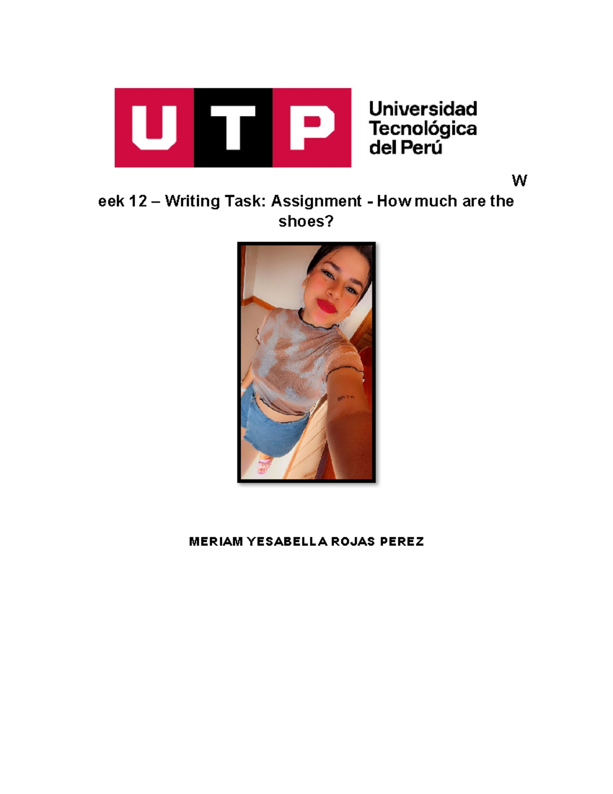 Week 12 - trabajo de la semana 12 - Ingles II - W eek 12 – Writing Task: Assignment - How much ...