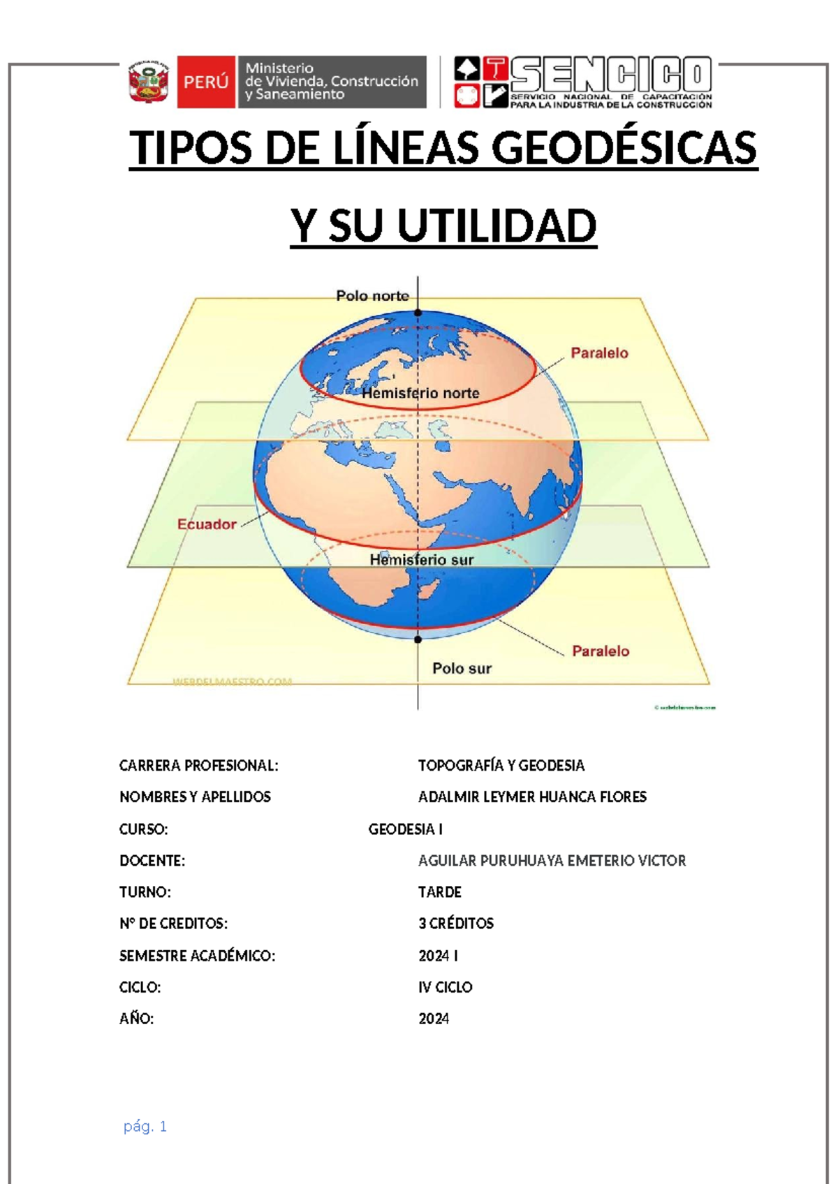 Geodesia PLANIMETRIA - TIPOS DE LÍNEAS GEODÉSICAS Y SU UTILIDAD CARRERA ...