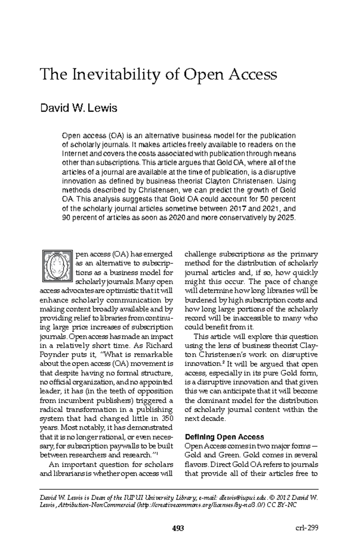 16255 19456 1 PB - 493 The Inevitability of Open Access David W. Lewis ...