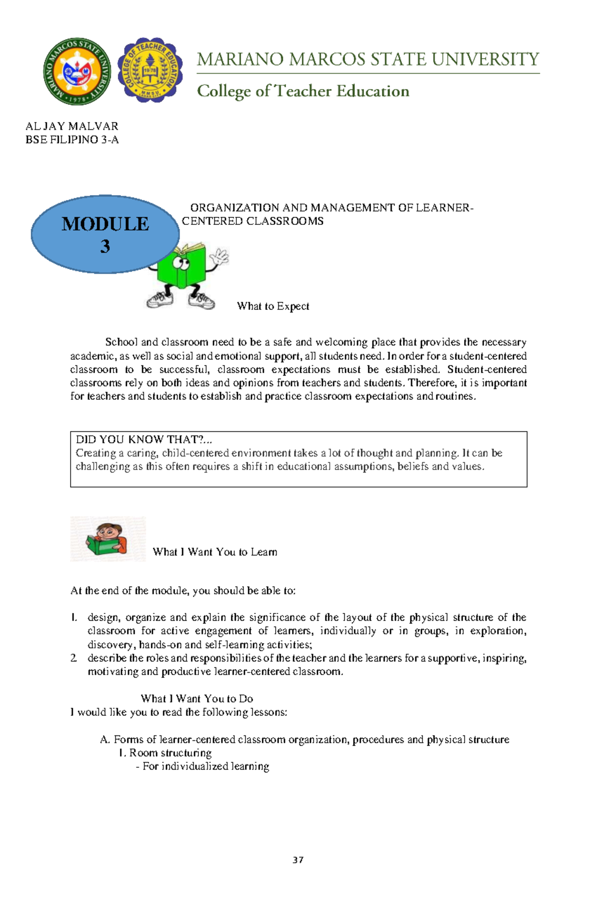 EDUC 153 Aljay Malvar Module 3 - AL JAY MALVAR BSE FILIPINO 3-A ORGANIZATION AND MANAGEMENT OF ...