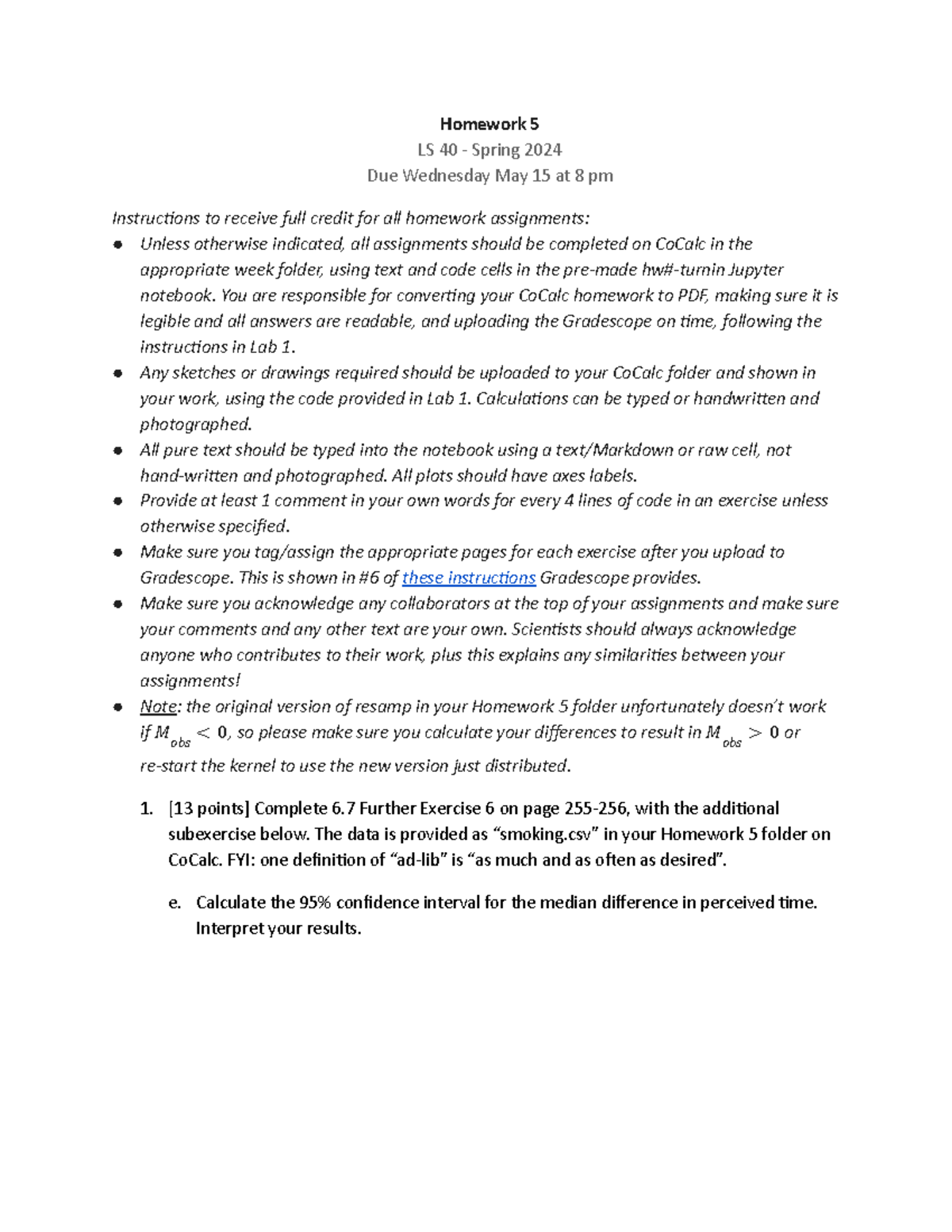 Homework 5 (24S) - idk - Homework 5 LS 40 - Spring 2024 Due Wednesday ...