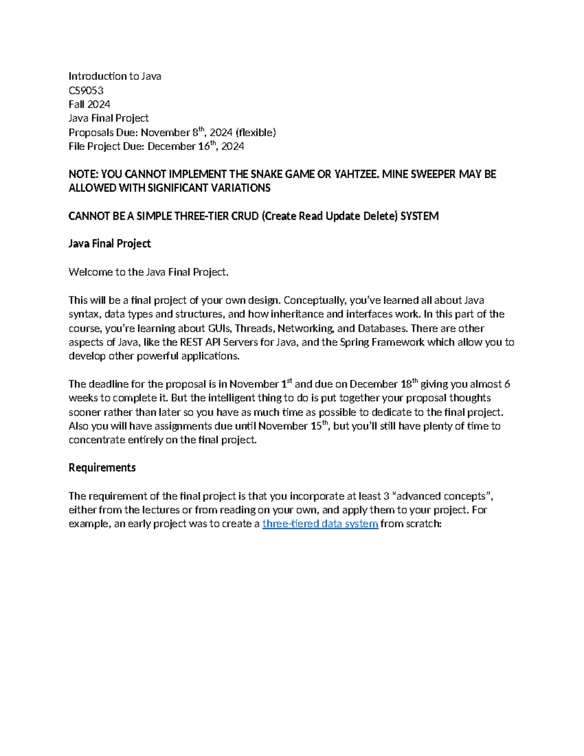 Final Project - Introduction to Java CS Fall 2024 Java Final Project Proposals Due: November 8th ...