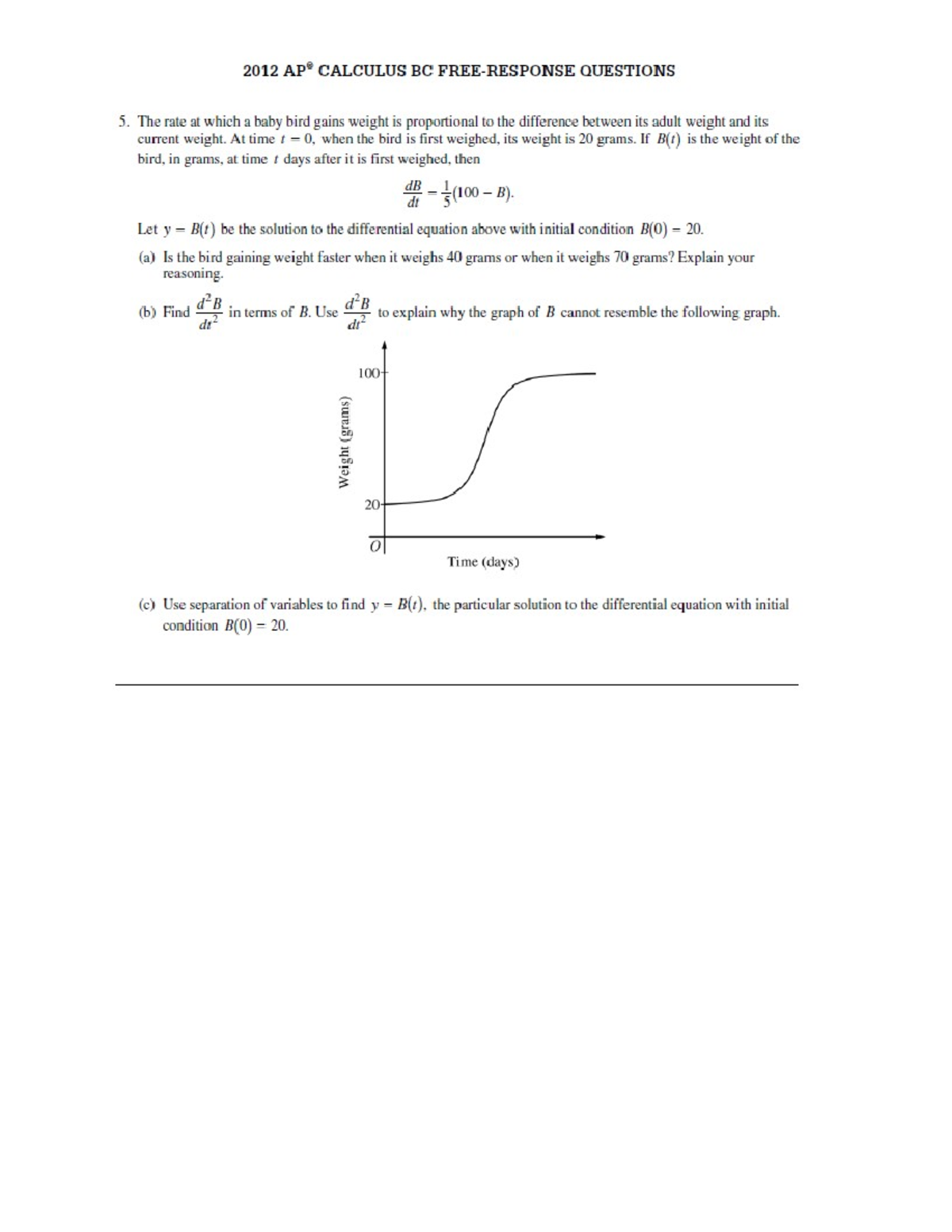 Ap questions chapter 6 - Helpful - 2012 AP CALCULUS BC QUESTIONS 5. The ...