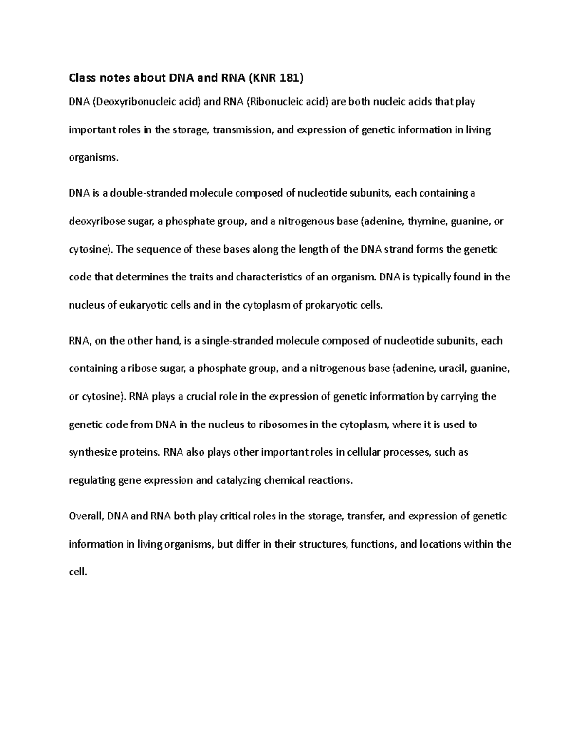 Class notes about DNA and RNA - DNA is a double-stranded molecule ...