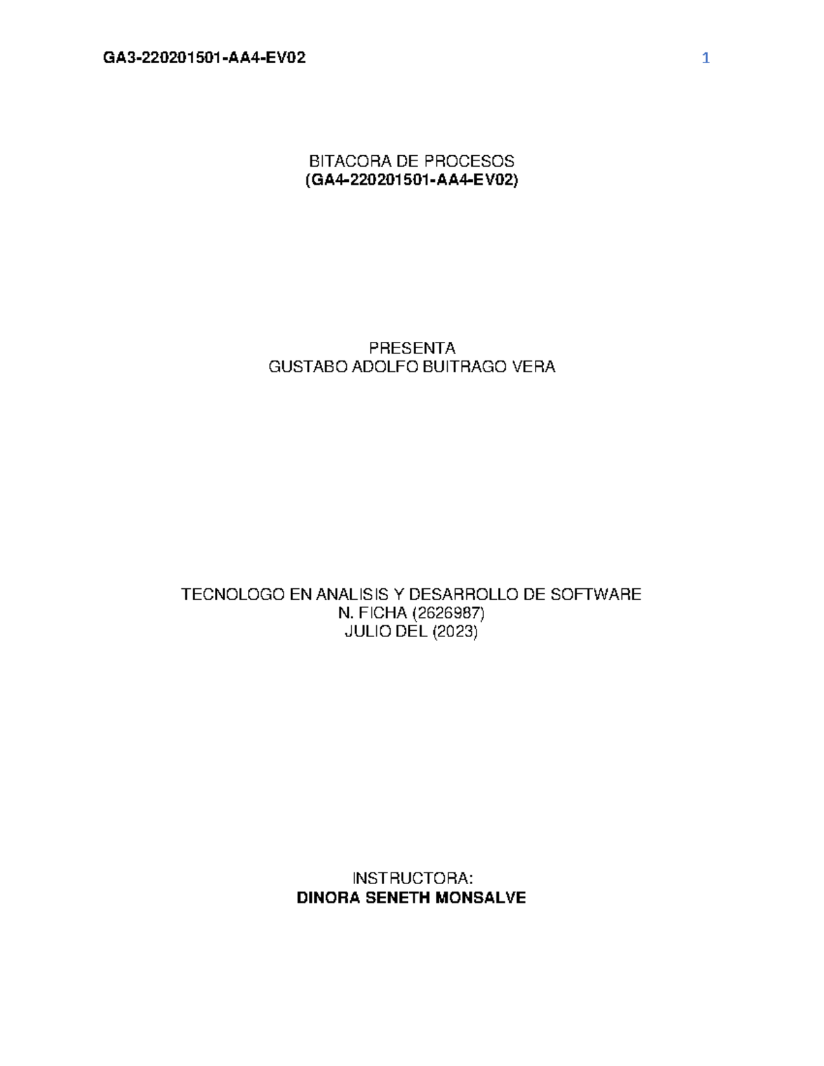 GA3-2202015 01-AA4-EV02 Bitacora DE Procesos - BITACORA DE PROCESOS (GA ...