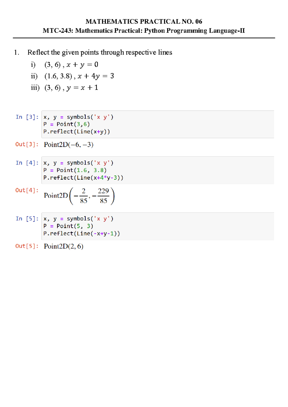 Maths Pratical 06answeb - MATHEMATICS PRACTICAL NO. 0 6 MTC-243: Mathematics Practical: Python ...