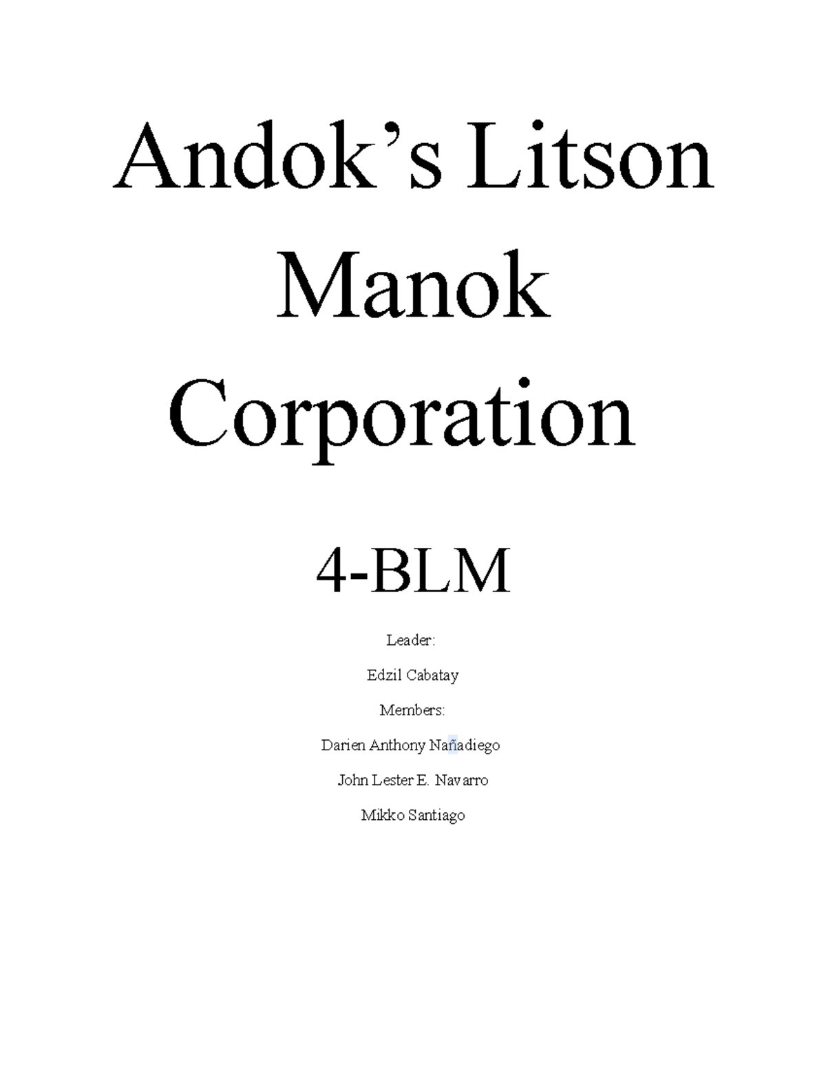 Chapter-4-revised - Paper-Chapter 4 - Andok’s Litson Manok Corporation 4-BLM Leader: Edzil ...