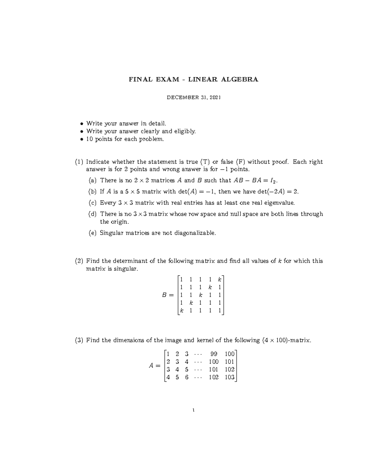 21 12 31 - 선대 기출 - FINAL EXAM - LINEAR ALGEBRA DECEMBER 31, 2021 Write ...