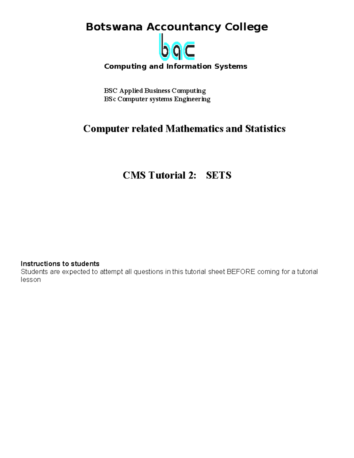 Tutorial 2.1 - SETS - practice questionss - Botswana Accountancy College Computing and ...