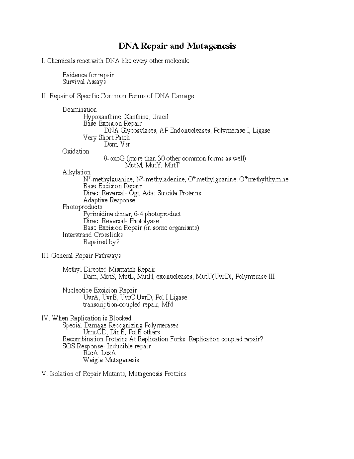 Notes - DNARepair - DNA Repair and Mutagenesis I. Chemicals react with ...