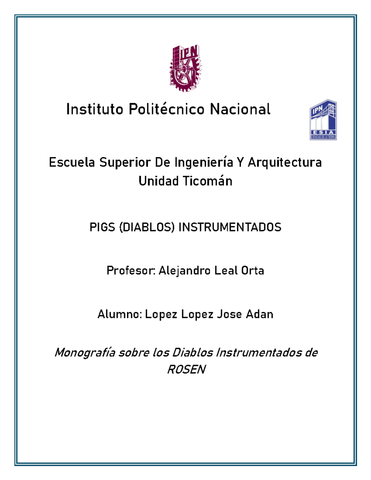 PIGS Diablos compañia ROSEN - Instituto Politécnico Nacional Escuela ...