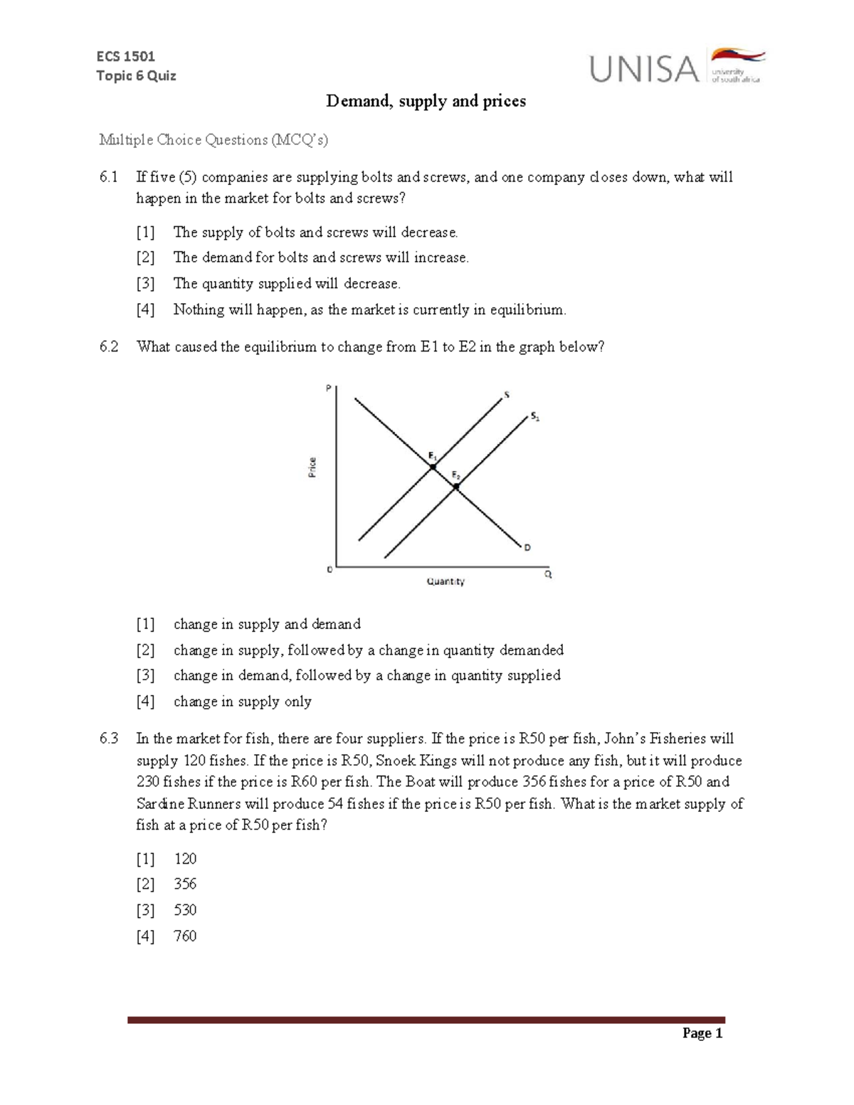 Quiz topic 6 - quiz - Topic 6 Quiz Demand, supply and prices Multiple ...