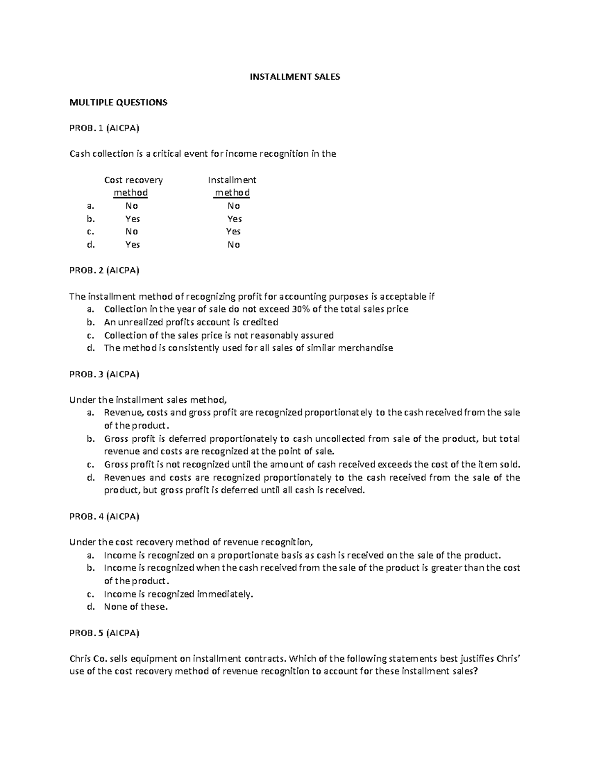 Installment Sales - INSTALLMENT SALES MULTIPLE QUESTIONS PROB. 1 (AICPA ...