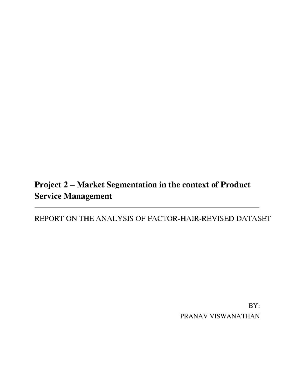 Fnal+report-advance+statistics - Project 2 – Market Segmentation in the ...