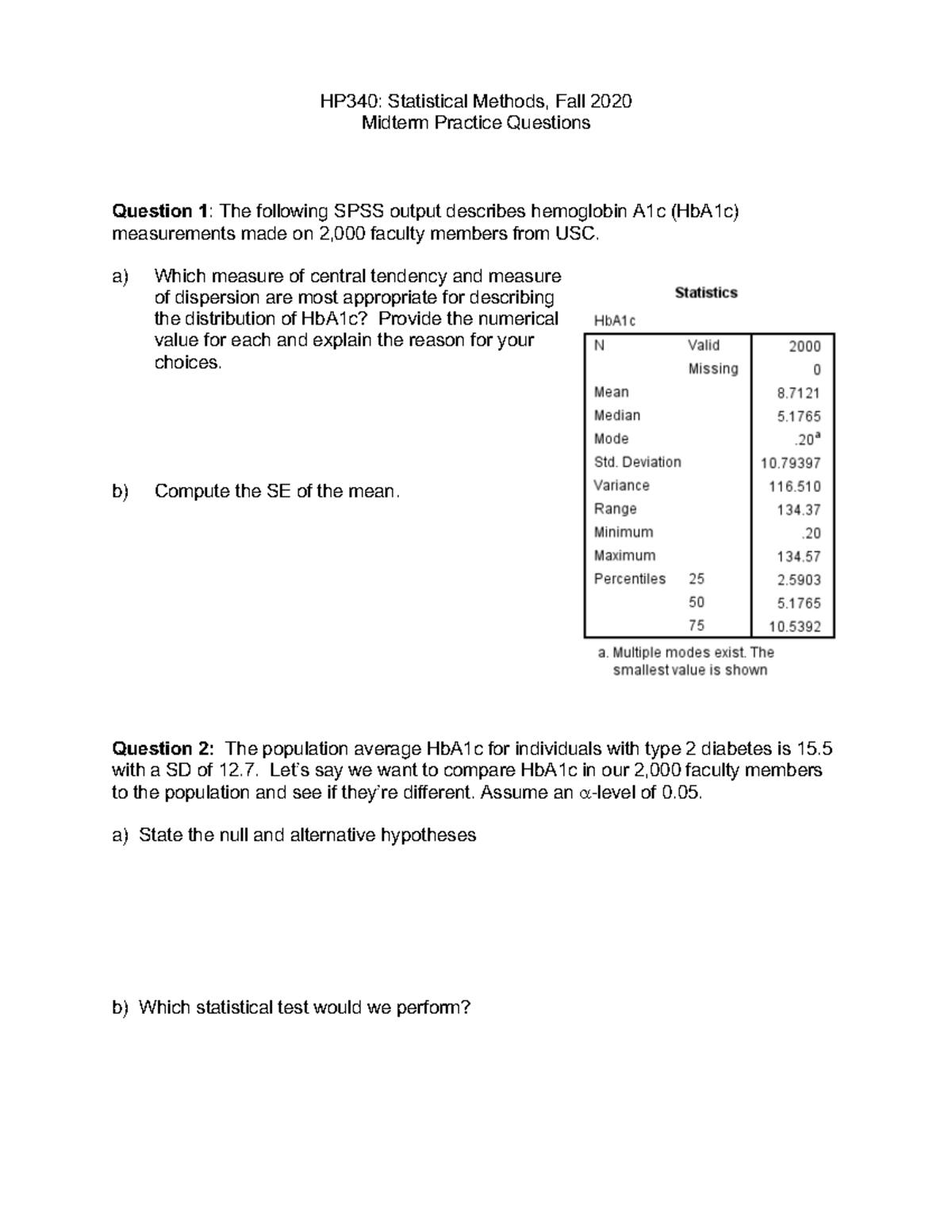 Practice HP340 Midterm - HP340: Statistical Methods, Fall 20 20 Midterm Practice Questions ...
