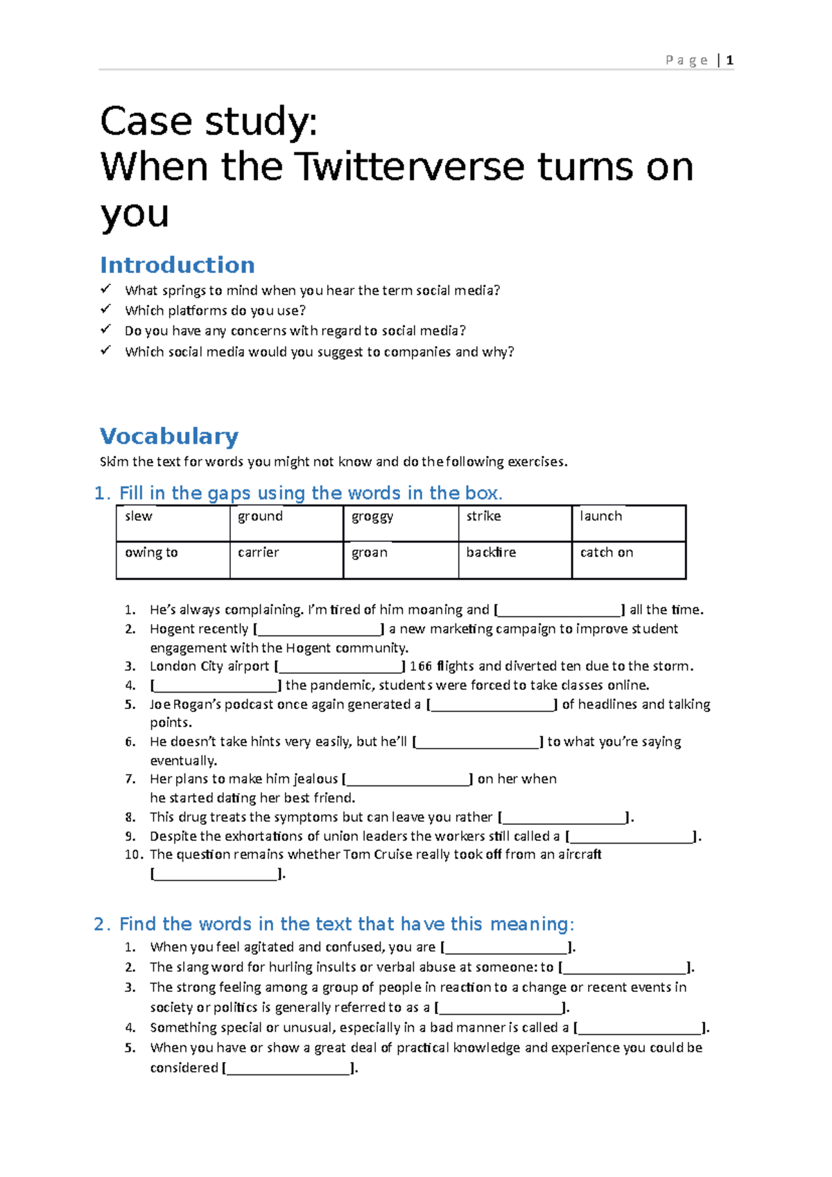 Case study Twitter verse stud 2023 - Case study: When the Twitterverse turns on you Introduction ...