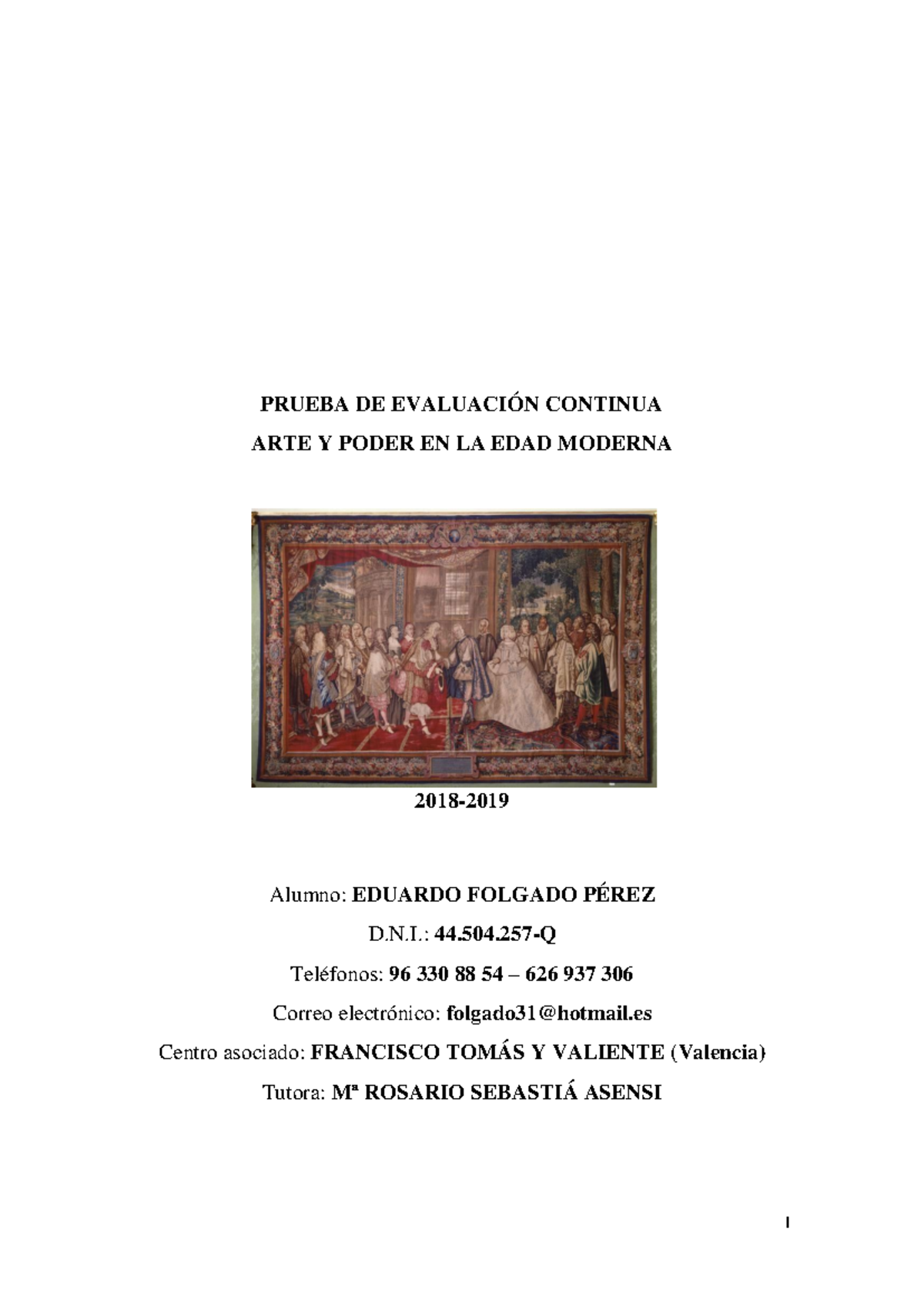 PEC EDU ARTE Y Poder 2018-19 NOTA 10 - PRUEBA DE EVALUACIÓN CONTINUA ...