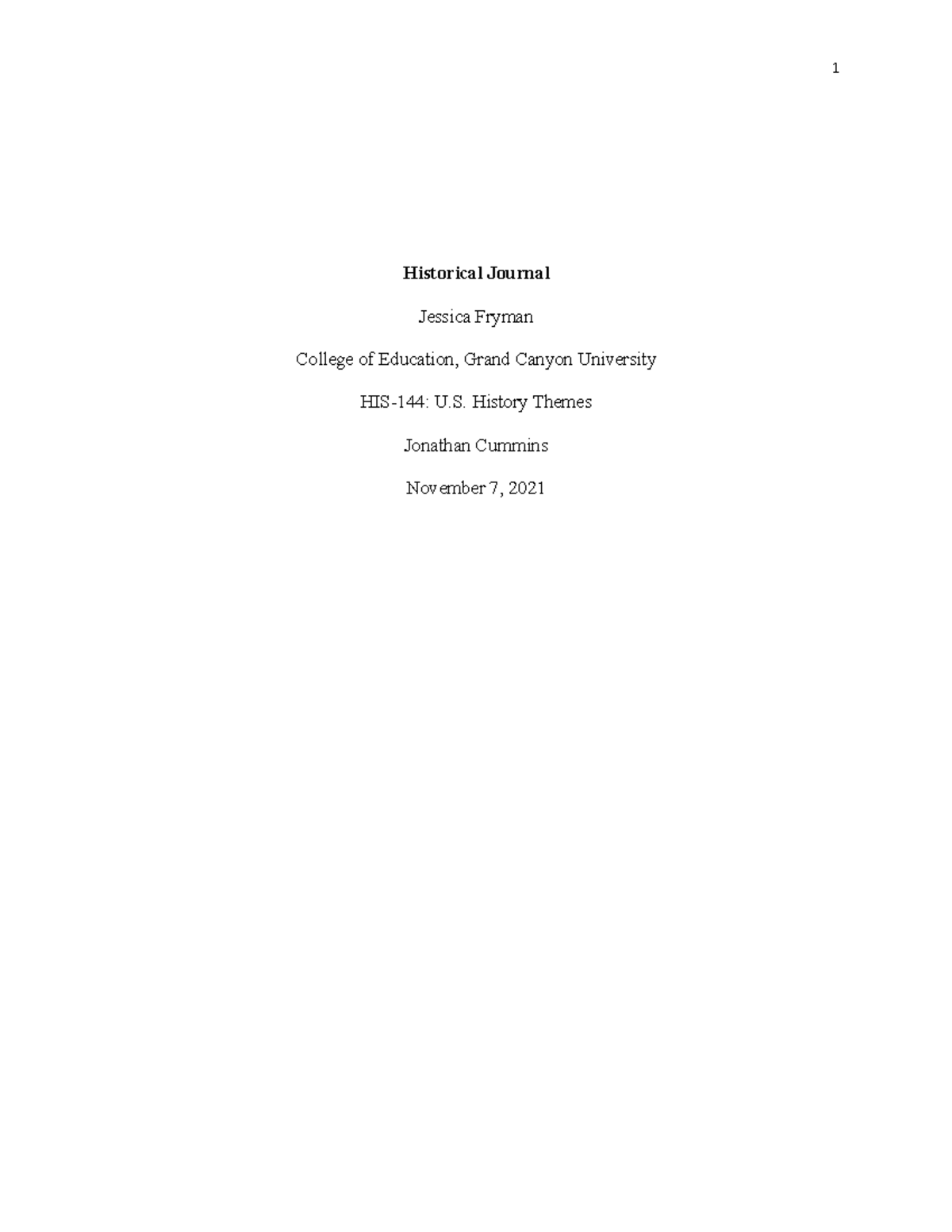 HIS 1414 Week 1, Topic 1 Historical Journal - 1 Historical Journal ...