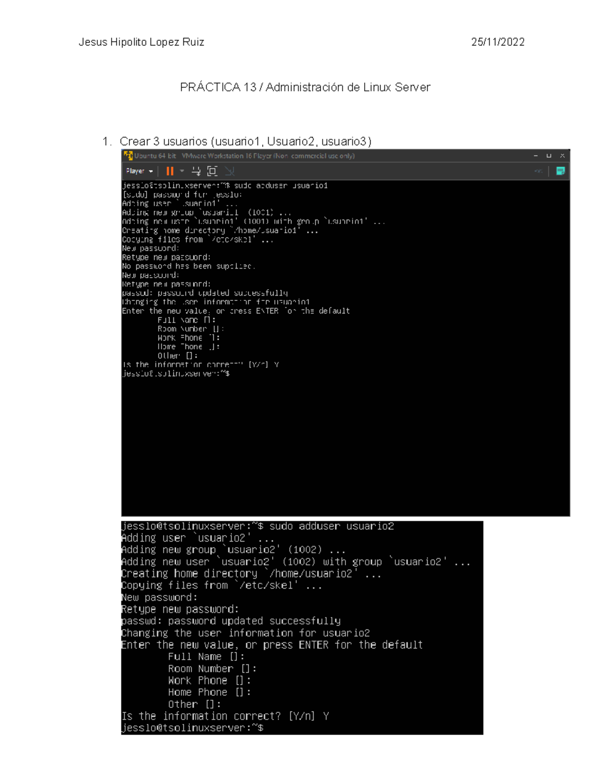 Pract 13 - PRÁCTICA 13 / Administración de Linux Server Crear 3 usuarios (usuario1, Usuario2 ...