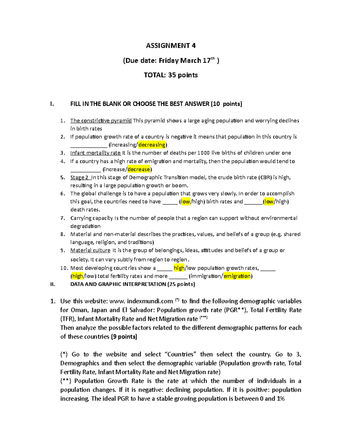 Assignment 4 - ASSIGNMENT 4 (Due date: Friday March 17th ) TOTAL: 35 points I. FILL IN THE BLANK ...