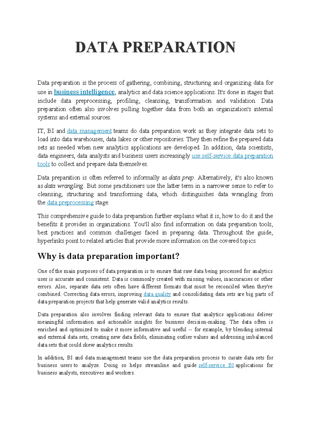 Data Preparation - refer - DATA PREPARATION Data preparation is the process of gathering ...