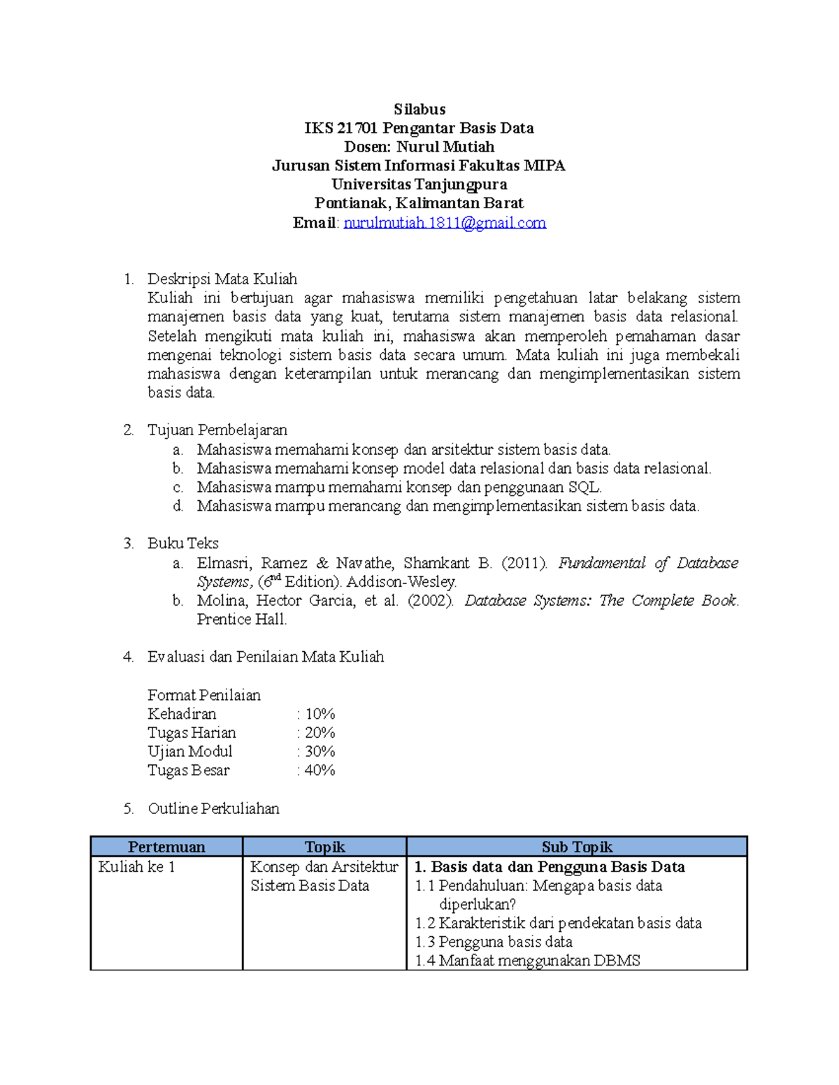 Silabus Database (Pengantar Basis Data) - Silabus IKS 21701 Pengantar ... Silabus Database (Pengantar Basis Data) - Silabus IKS 21701 Pengantar ...