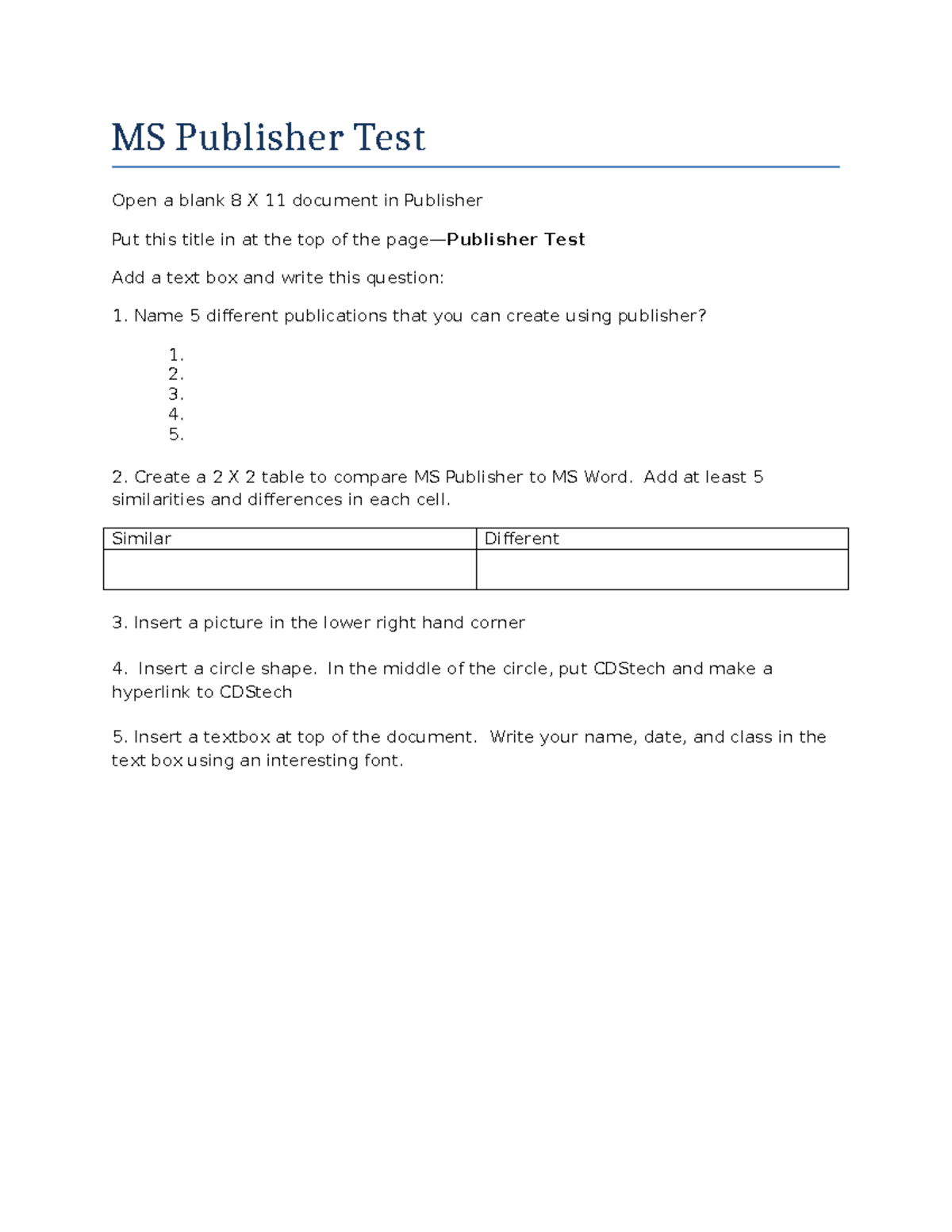 MS Publisher Test - Practical test - MS Publisher Test Open a blank 8 X ...