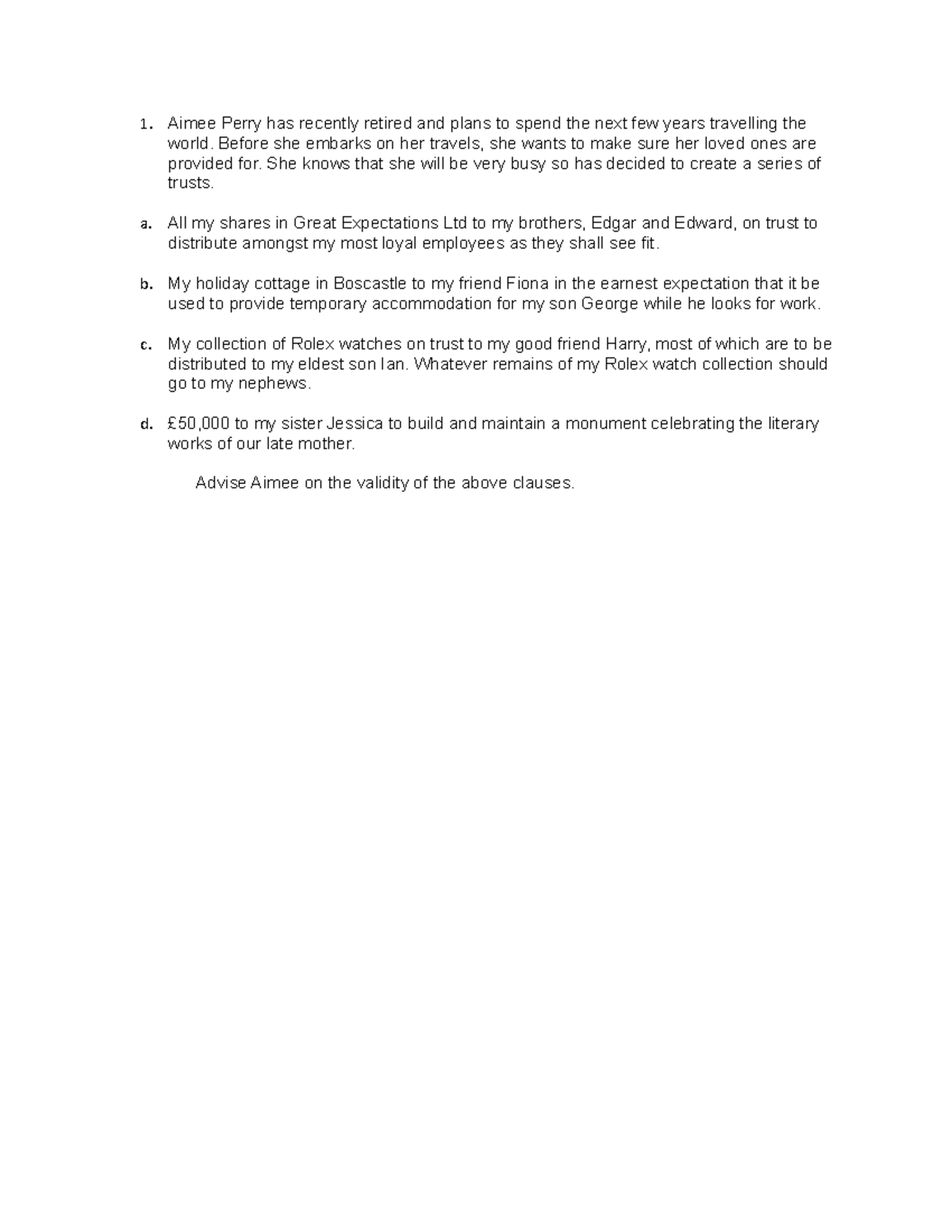 Practice Queston 2 - N/A - Aimee Perry has recently retired and plans ...