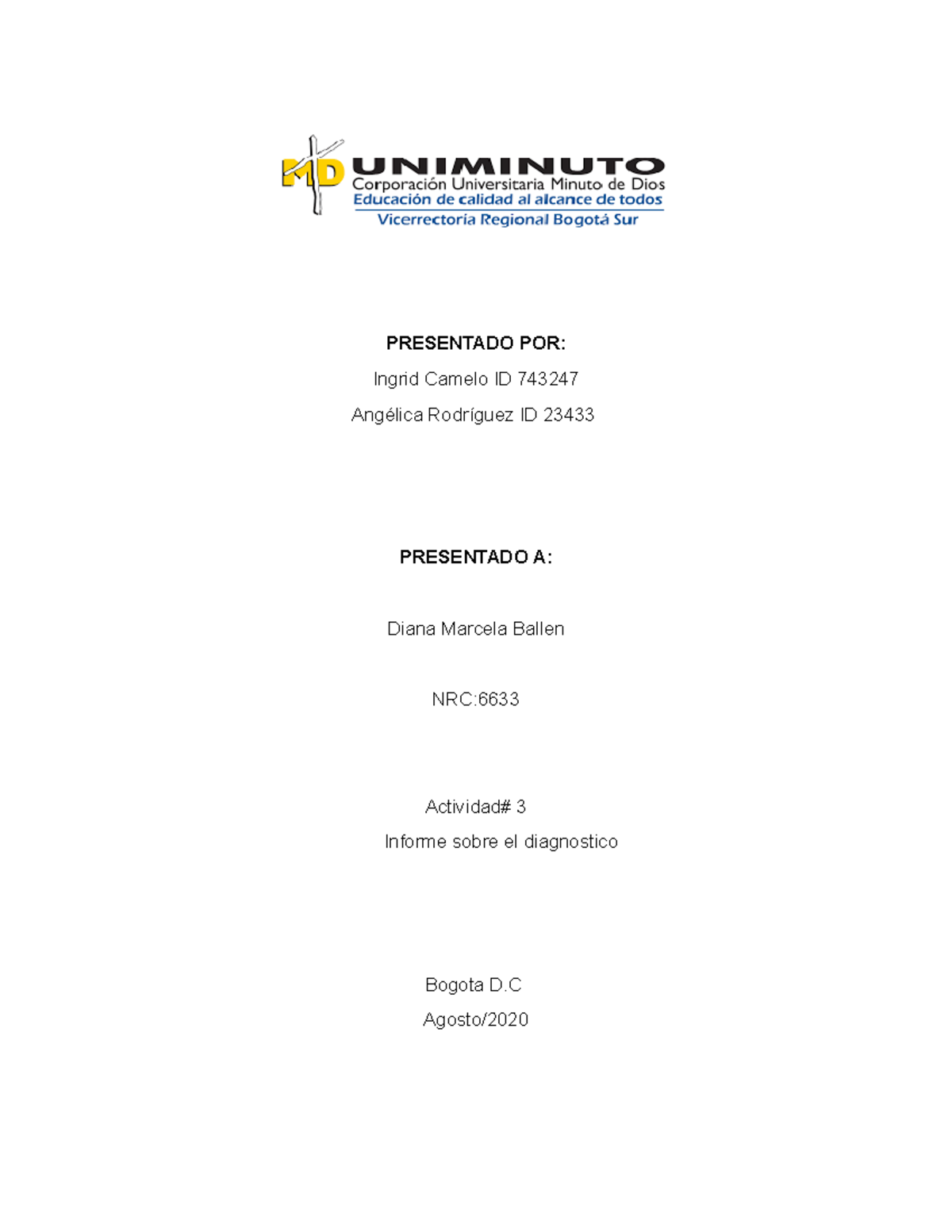 Actividad 6 Analisis y Diagnostico - PRESENTADO POR: Ingrid Camelo ID ...