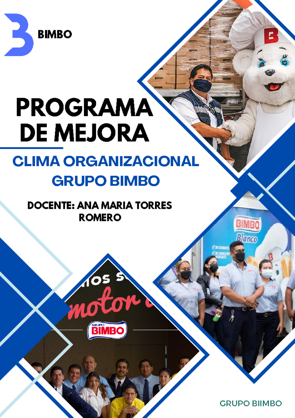Mejora CLIM. ORG. Grupo Bimbo 2 - PROGRAMA DE MEJORA GRUPO BIIMBO BIMBO ...