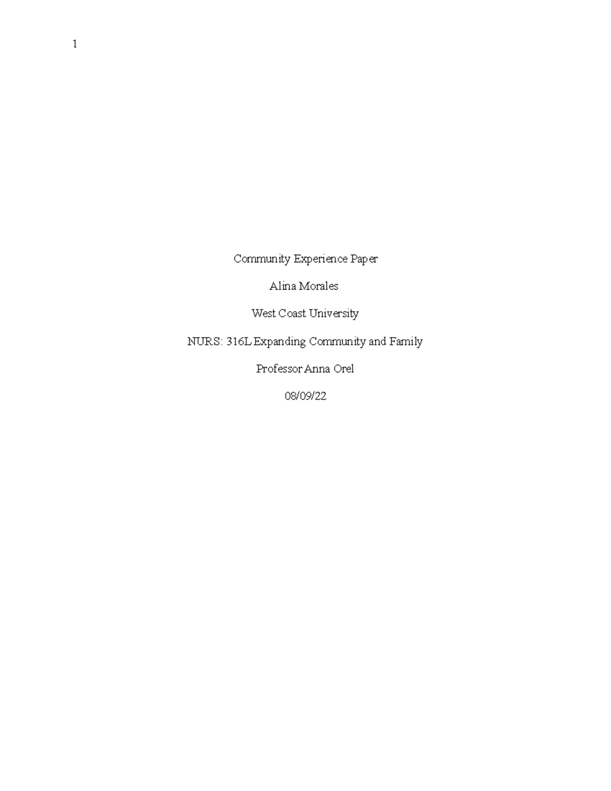 Community Experience Paper - Community Experience Paper Alina Morales ...