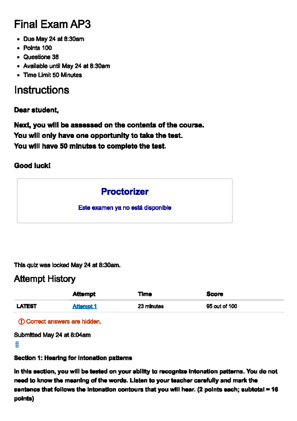 Final exam ap3 - Fxfcgg - Final Exam AP3 Due May 24 at 8:30am Points 100 Questions 38 Available ...