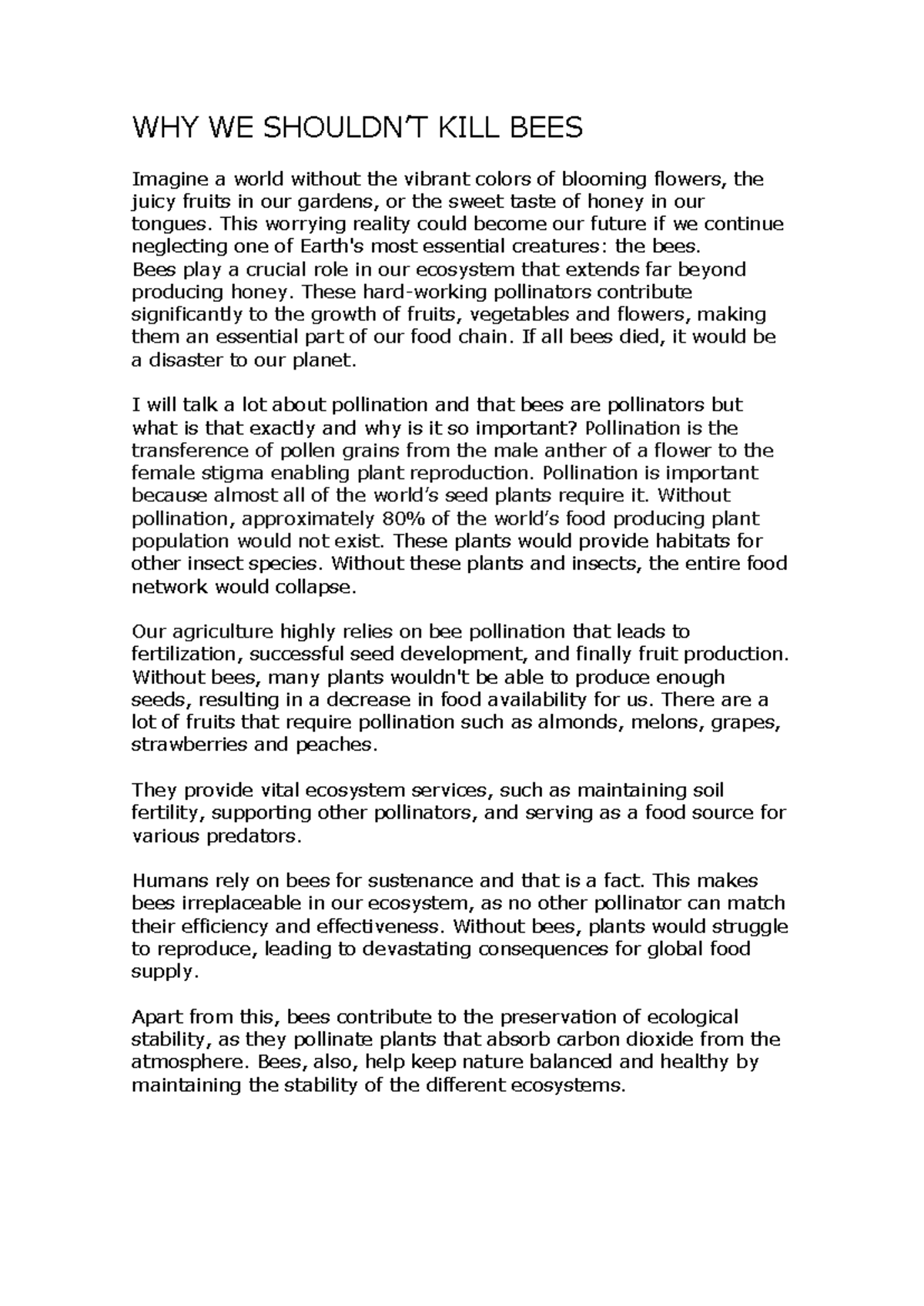 TED TALK BEES - WHY WE SHOULDN’T KILL BEES Imagine a world without the ...